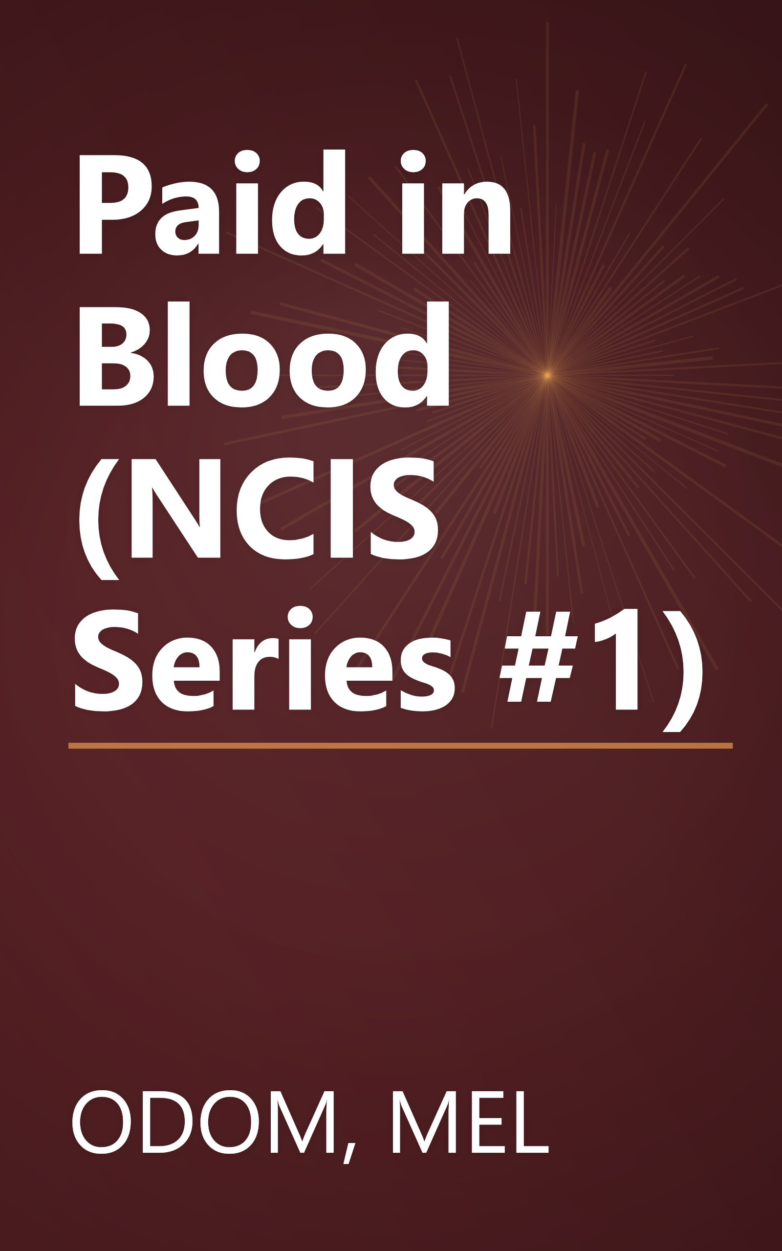 Paid in Blood (NCIS Series #1) book cover