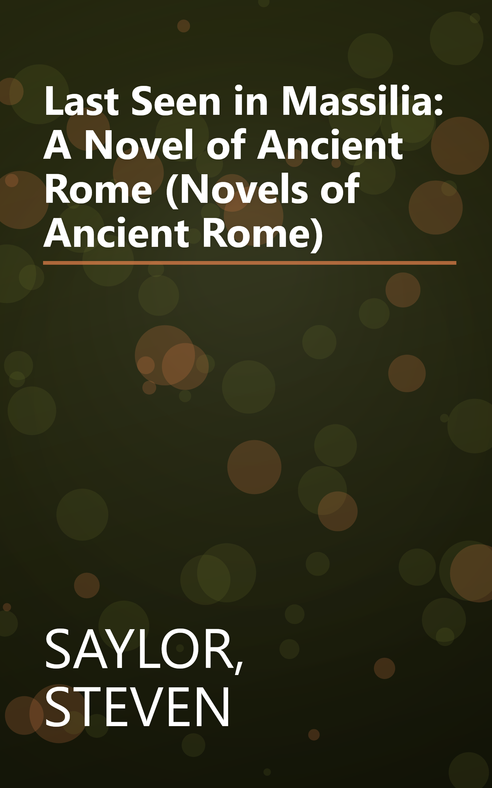 Last Seen in Massilia: A Novel of Ancient Rome (Novels of Ancient Rome) book cover