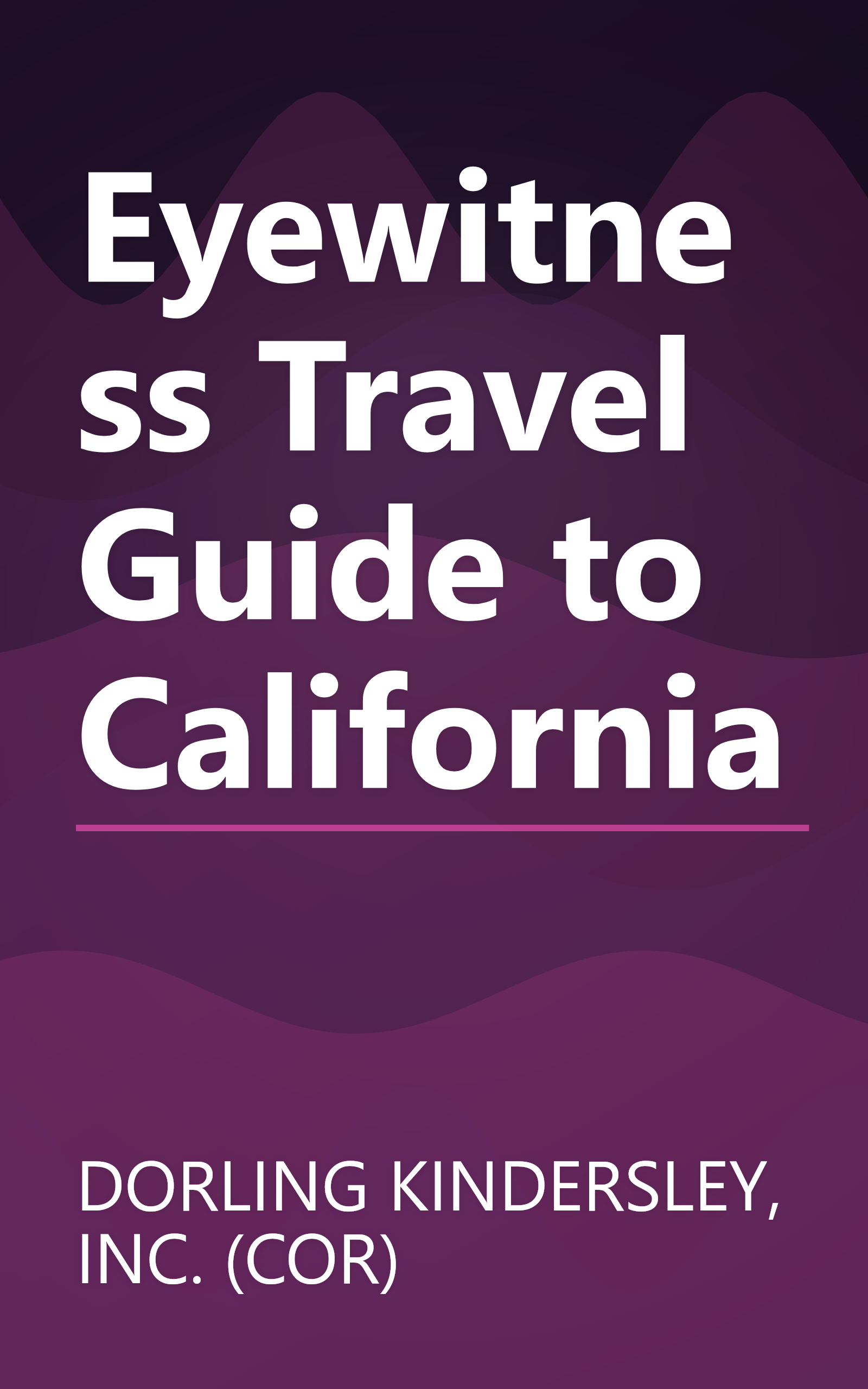 Eyewitness Travel Guide to California book cover