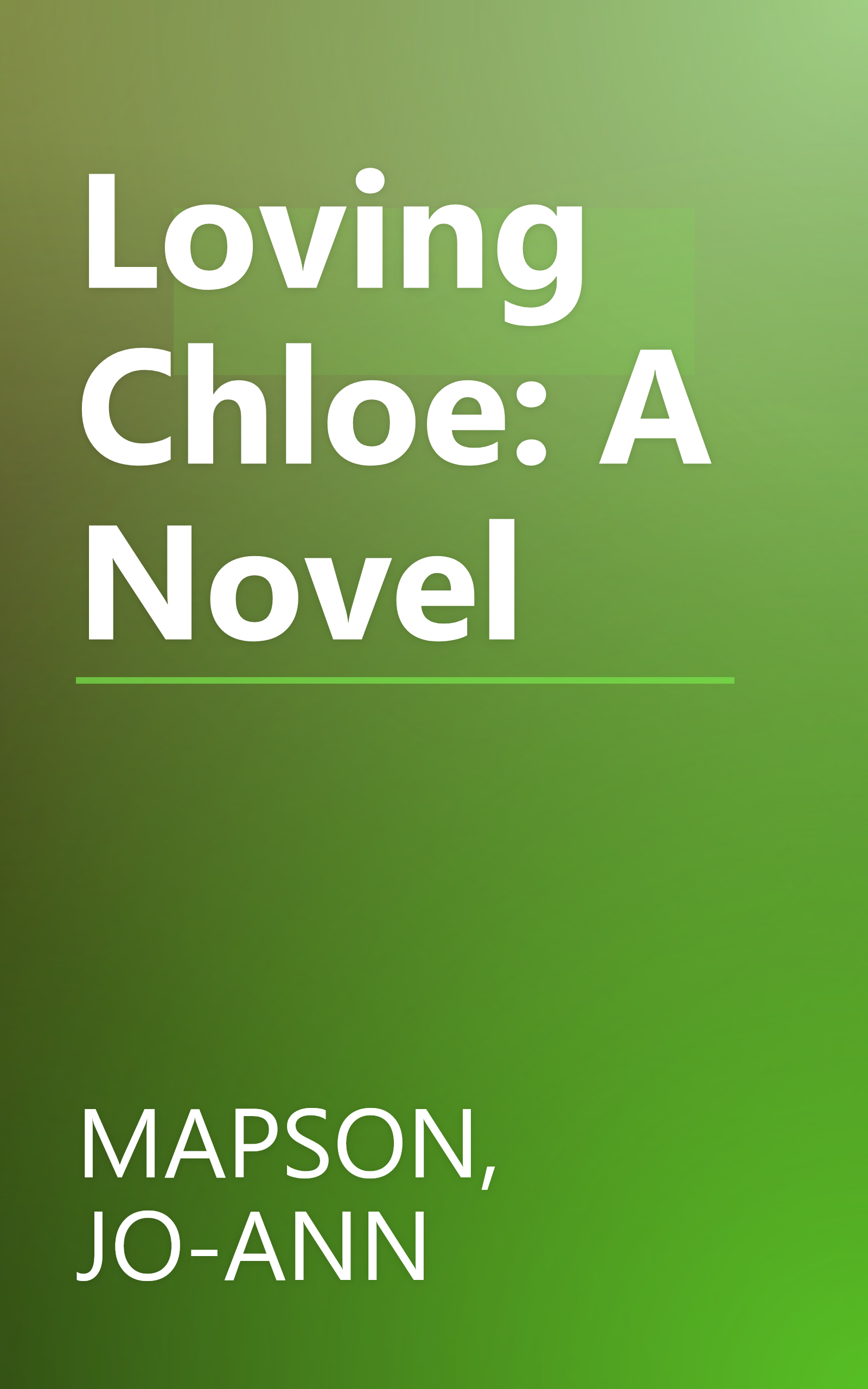 Loving Chloe: A Novel book cover