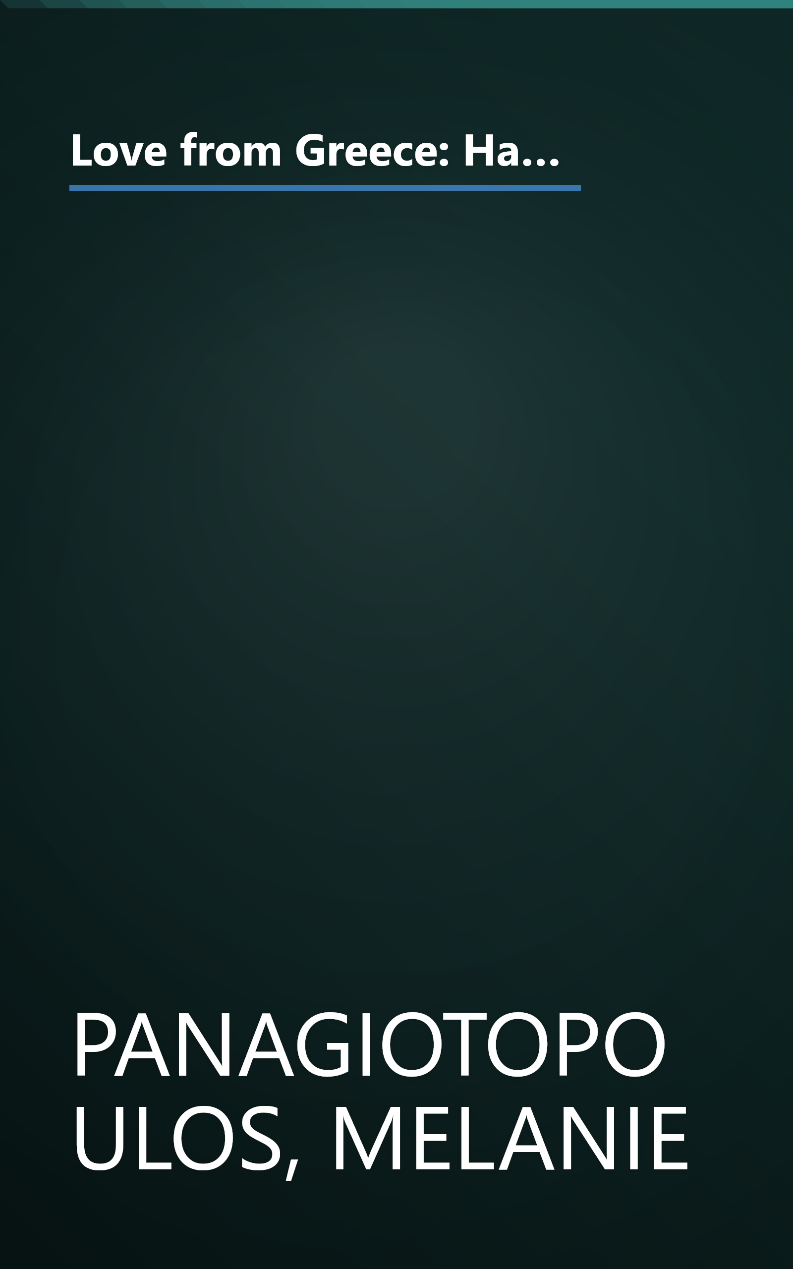 Love from Greece: Happily Ever After/Fairy-Tale Romance/In a Land Far, Far Away (Heartsong Novella Collection) book cover