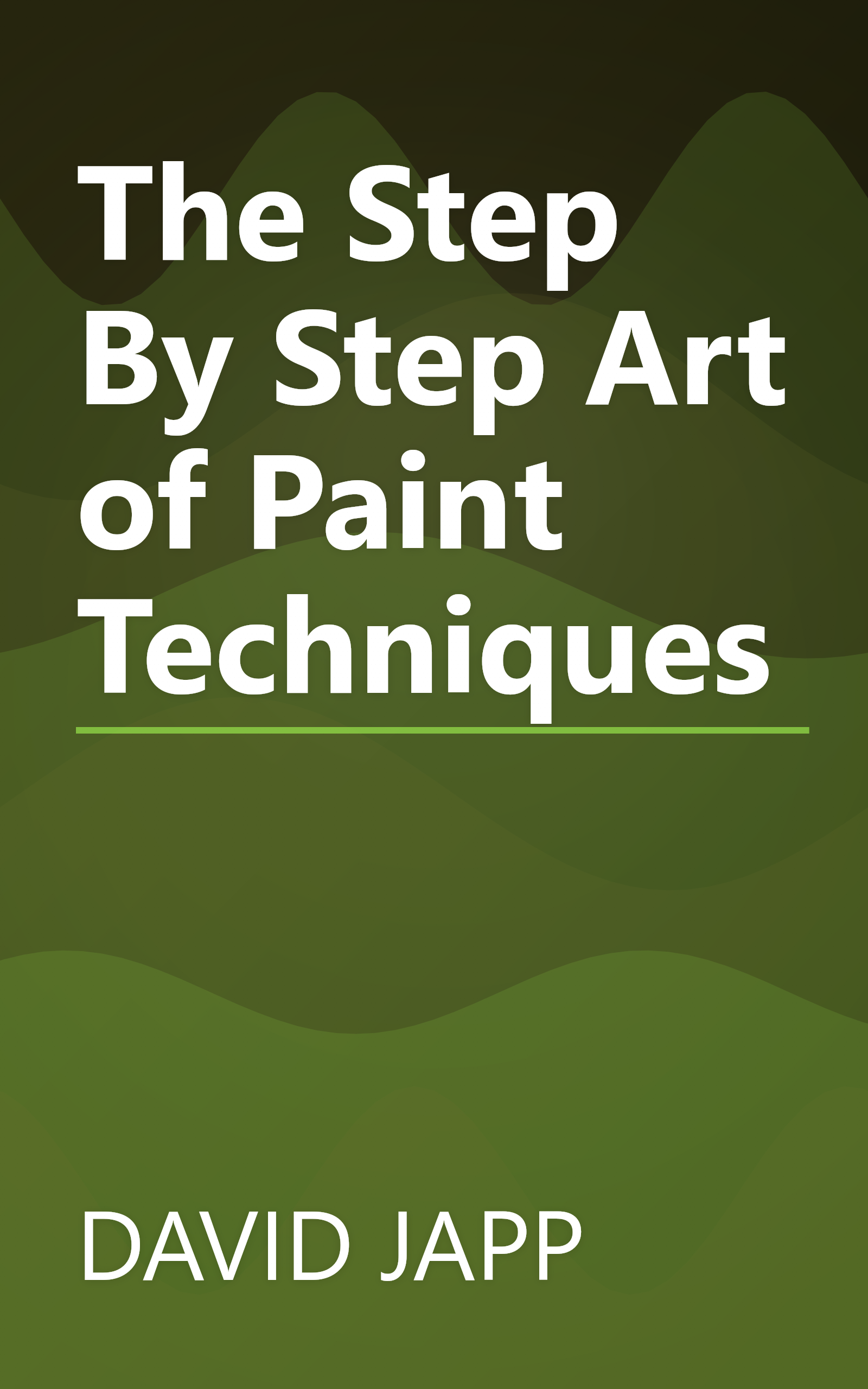 The Step By Step Art of Paint Techniques book cover