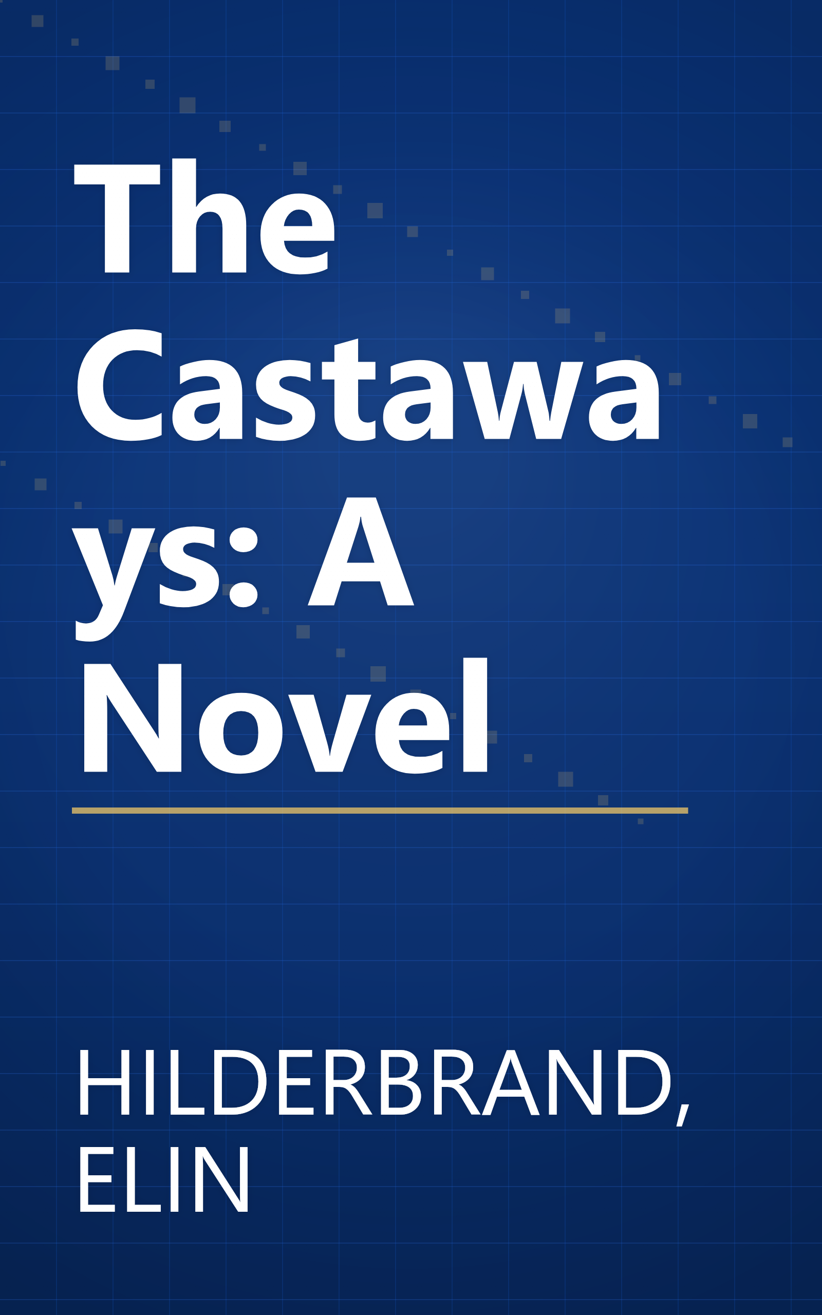 The Castaways: A Novel book cover