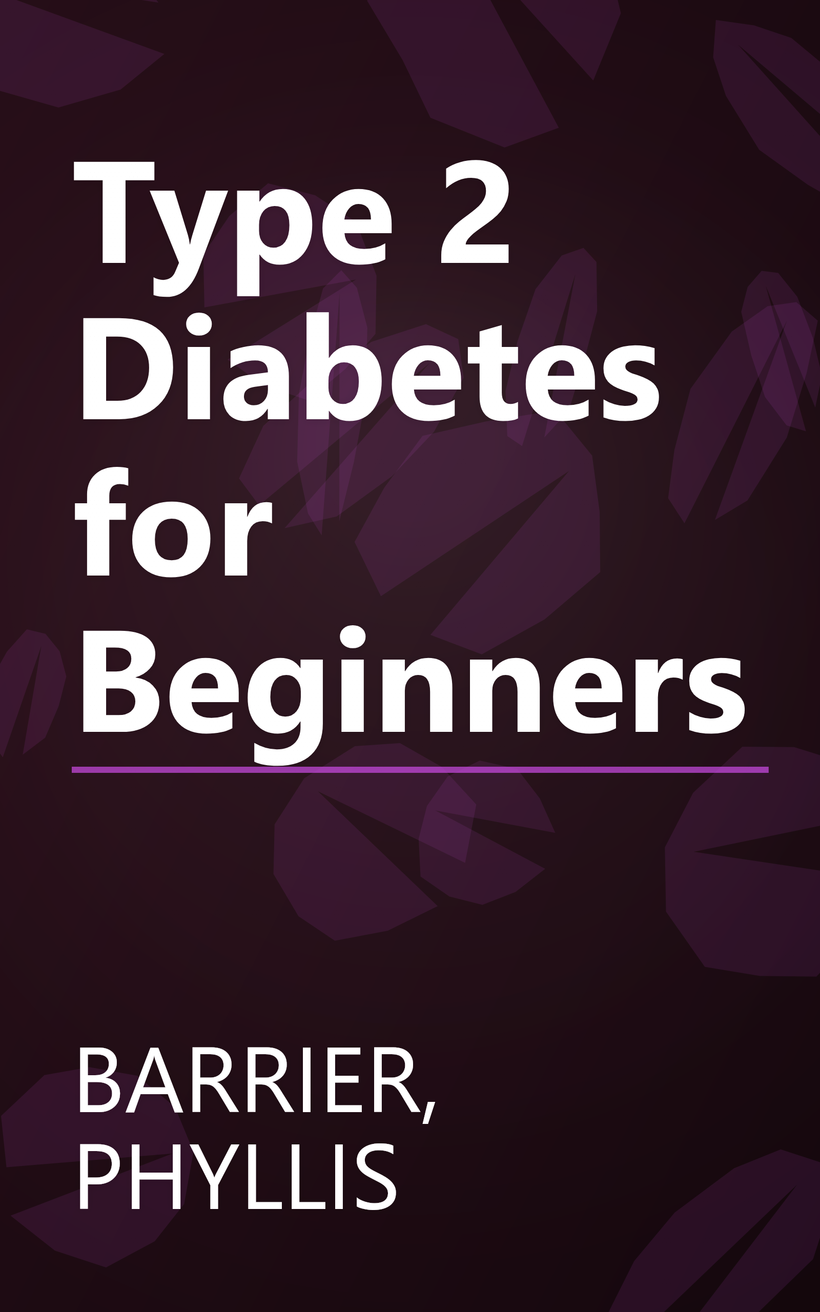 Type 2 Diabetes for Beginners book cover