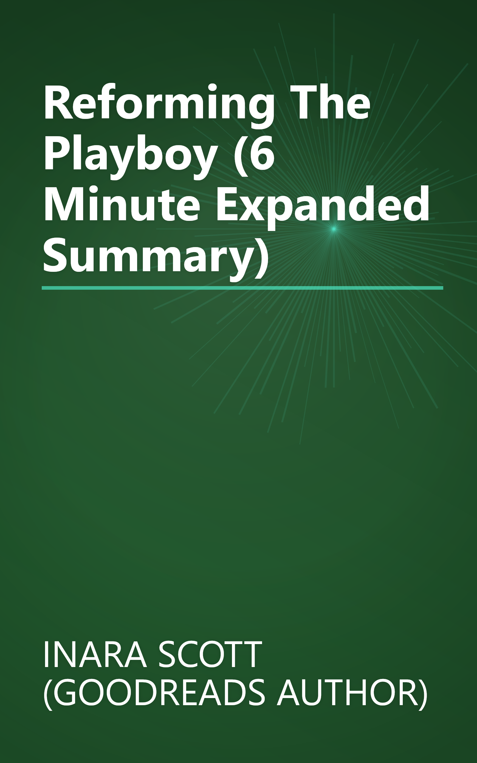 Reforming The Playboy (6 Minute   Expanded Summary) book cover