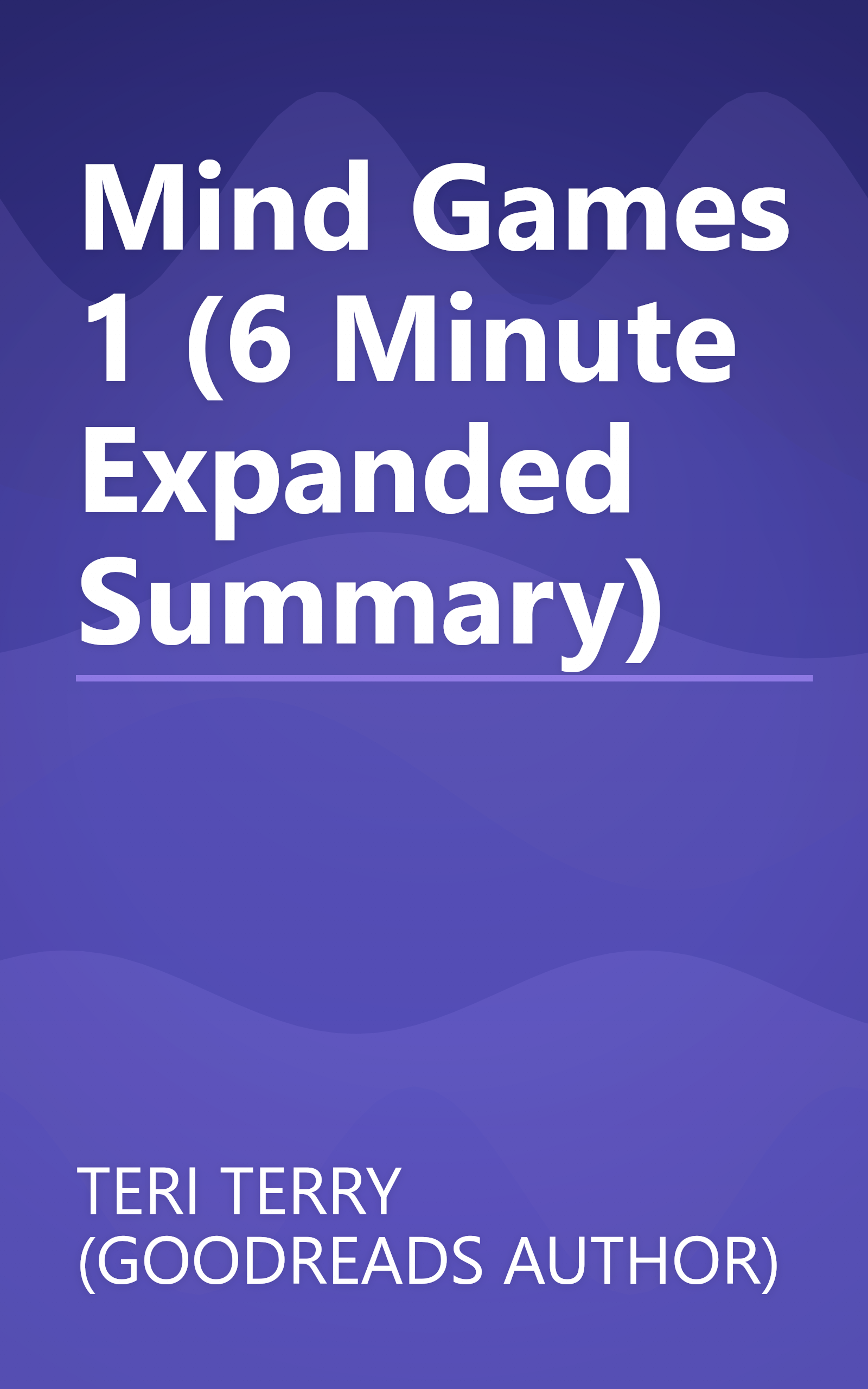 Mind Games 1 (6 Minute   Expanded Summary) book cover