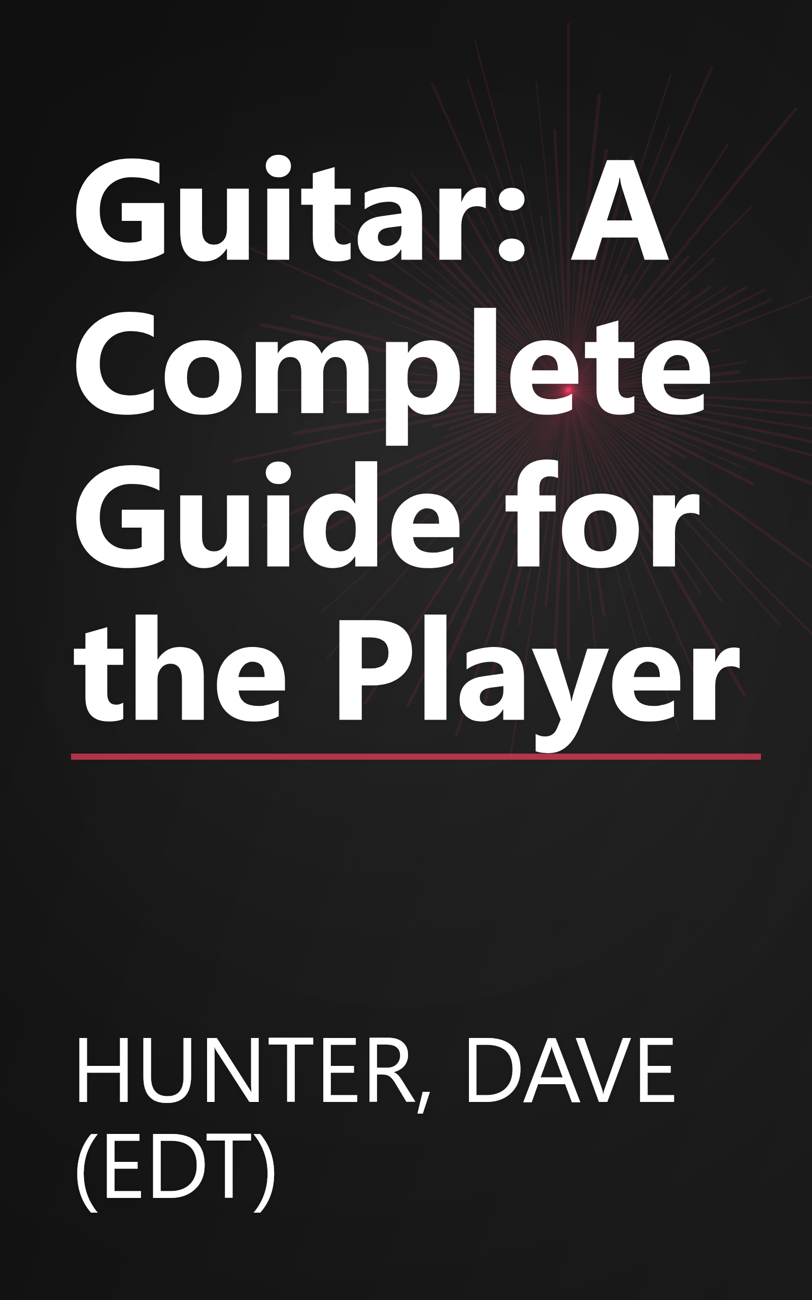Guitar: A Complete Guide for the Player book cover