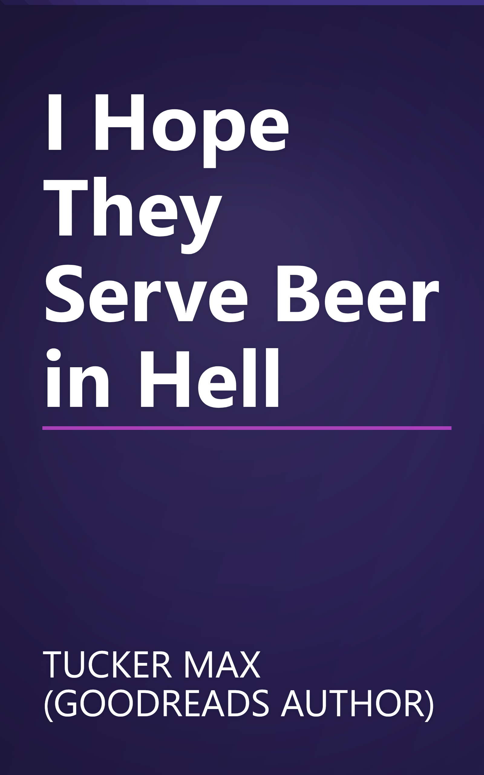 I Hope They Serve Beer in Hell book cover