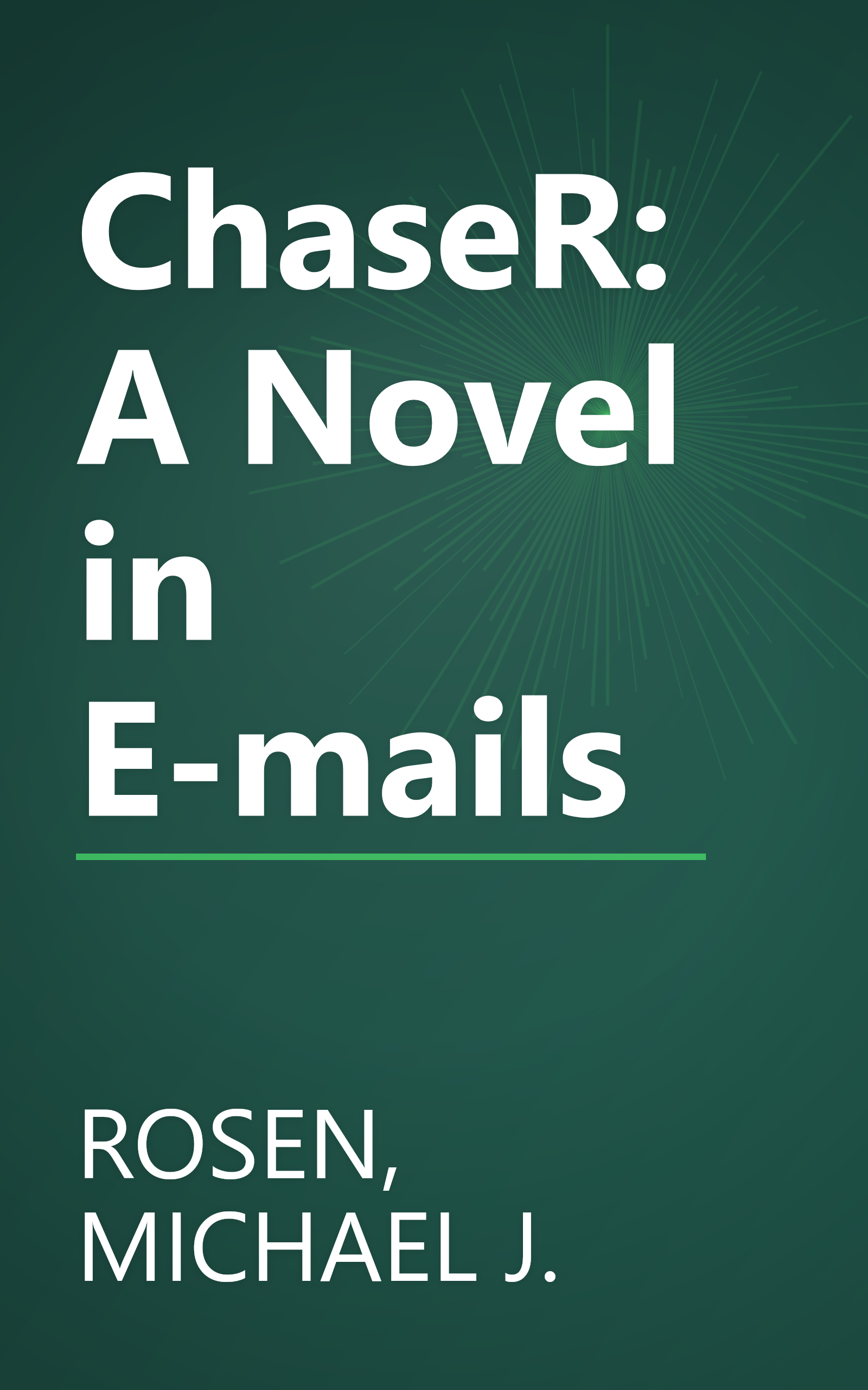 ChaseR: A Novel in E-mails book cover