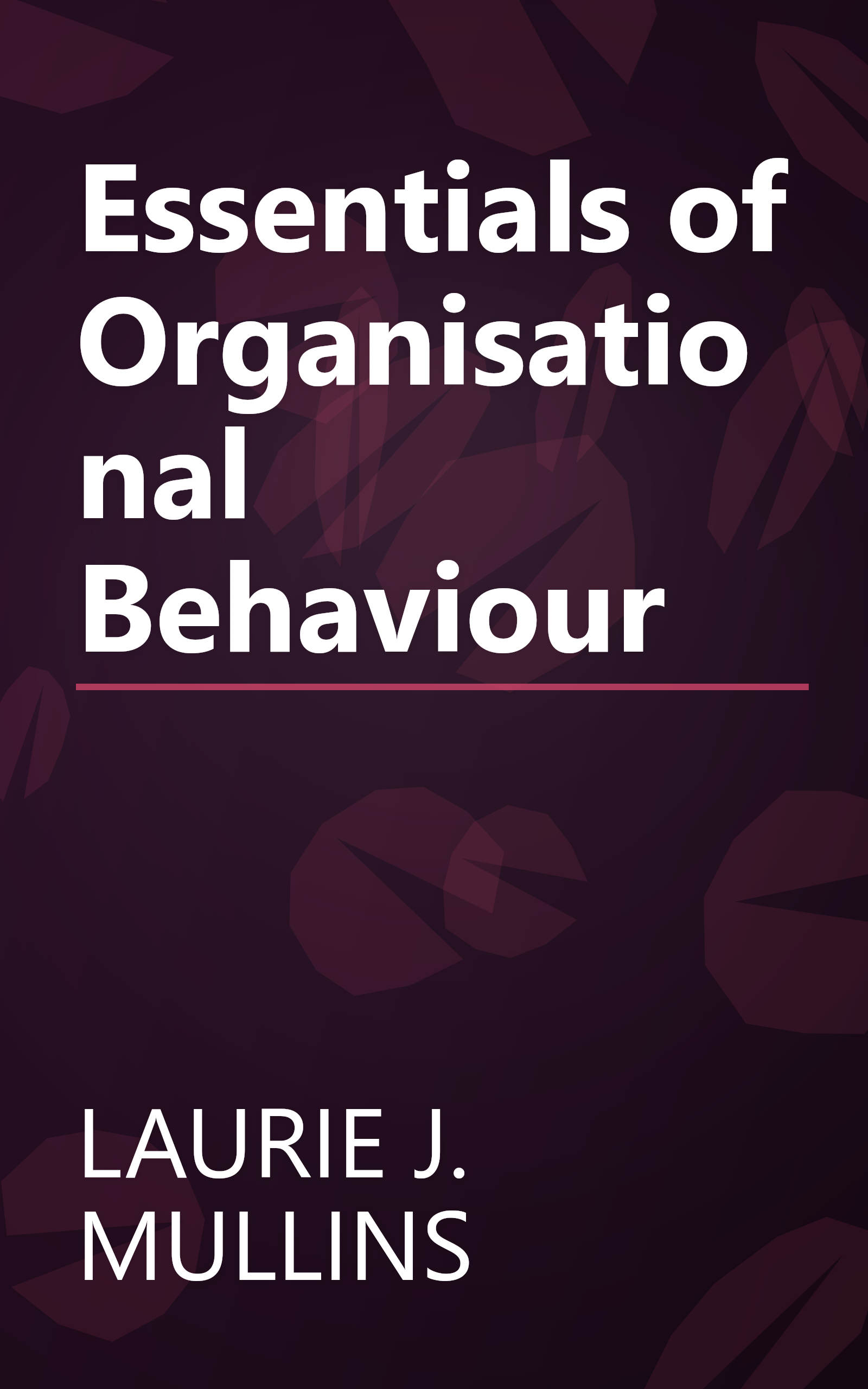 Essentials of Organisational Behaviour book cover