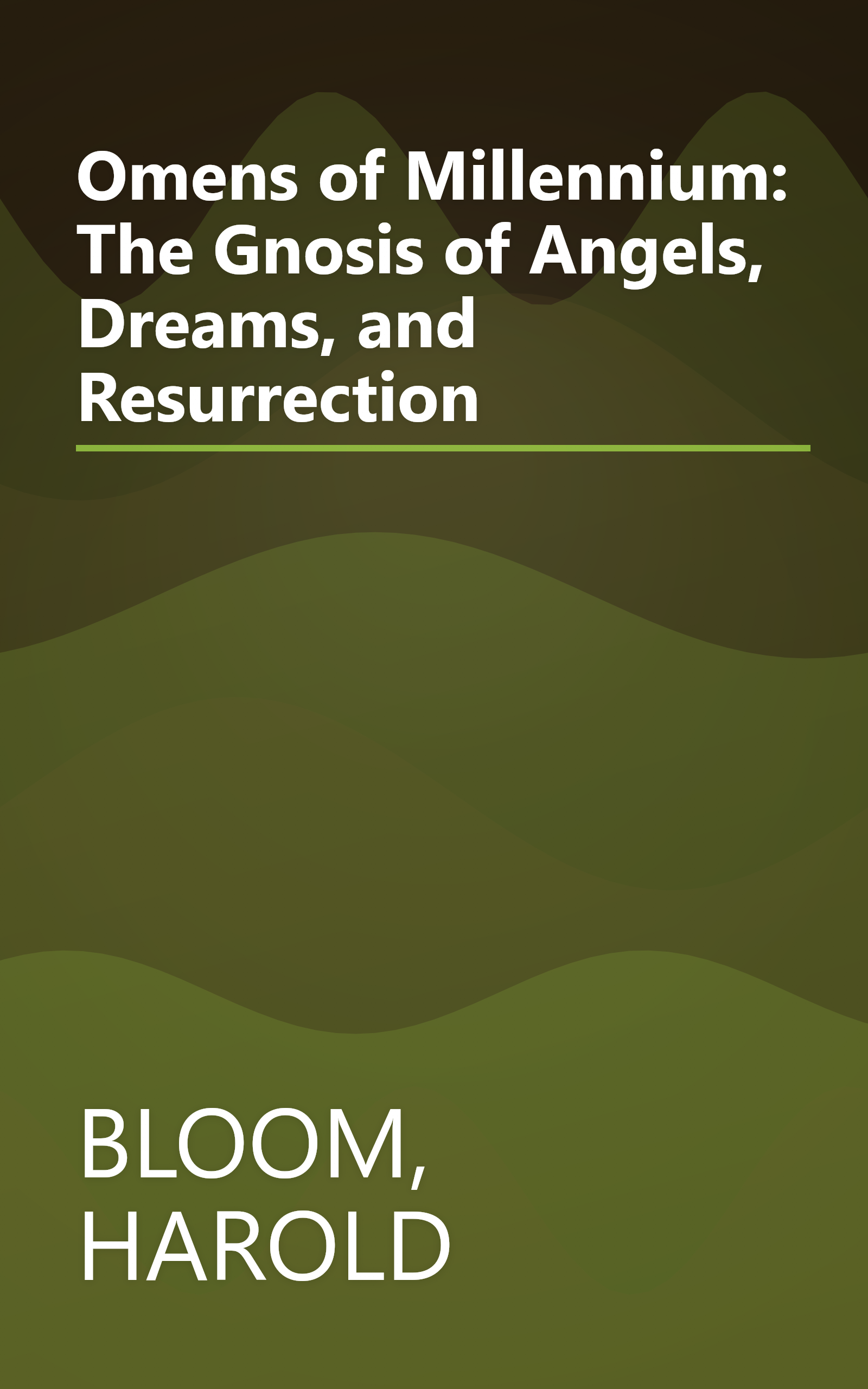 Omens of Millennium: The Gnosis of Angels, Dreams, and Resurrection book cover