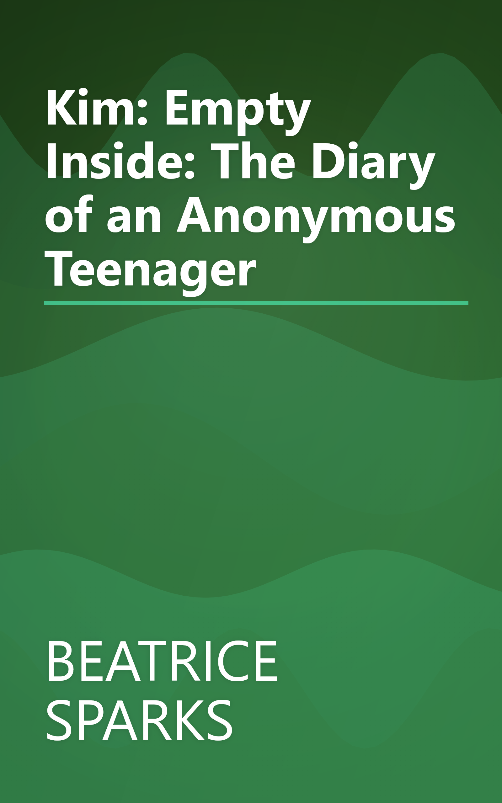 Kim: Empty Inside: The Diary of an Anonymous Teenager book cover