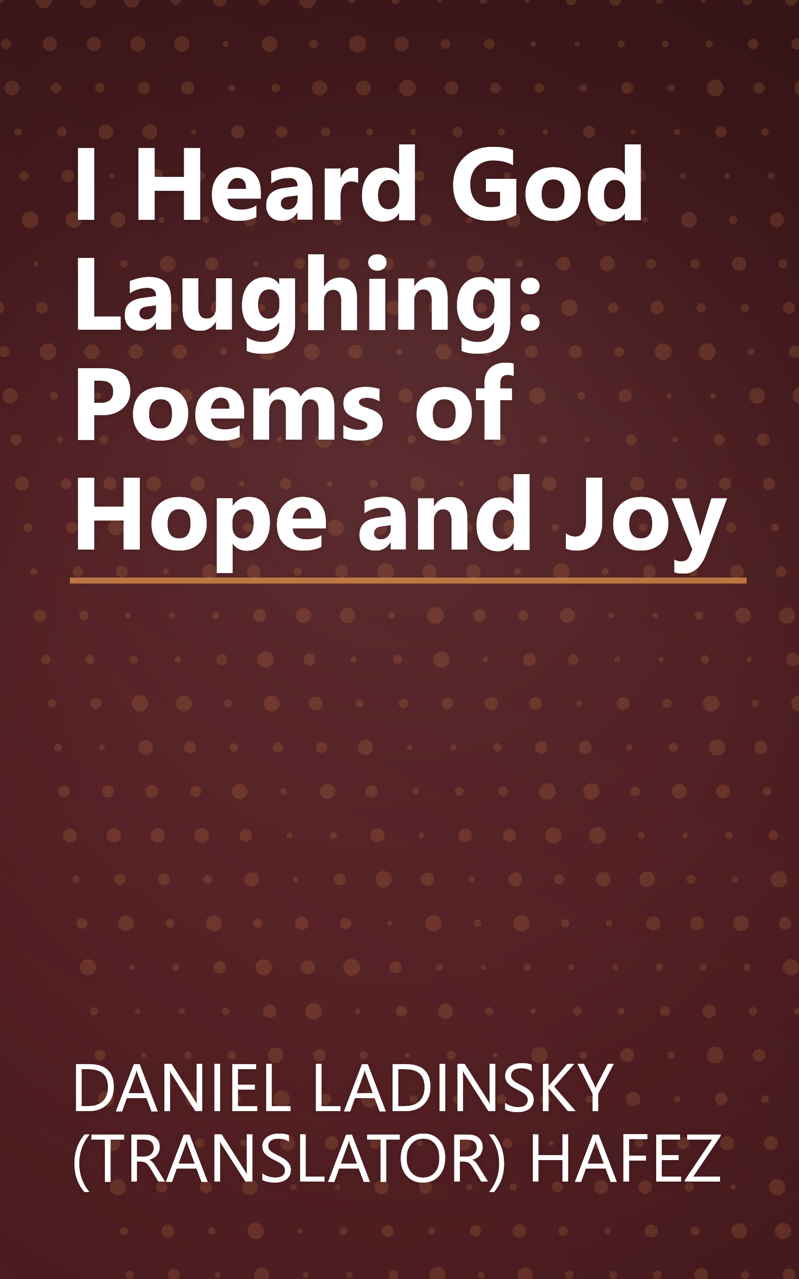 I Heard God Laughing: Poems of Hope and Joy book cover