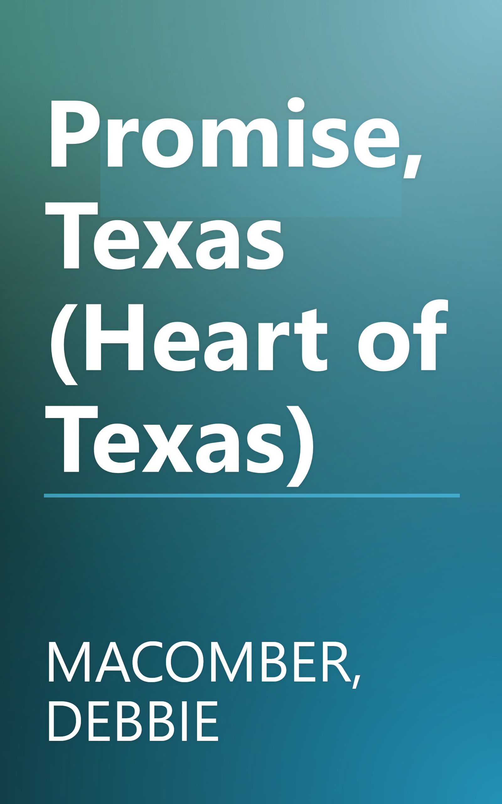 Promise, Texas (Heart of Texas) book cover