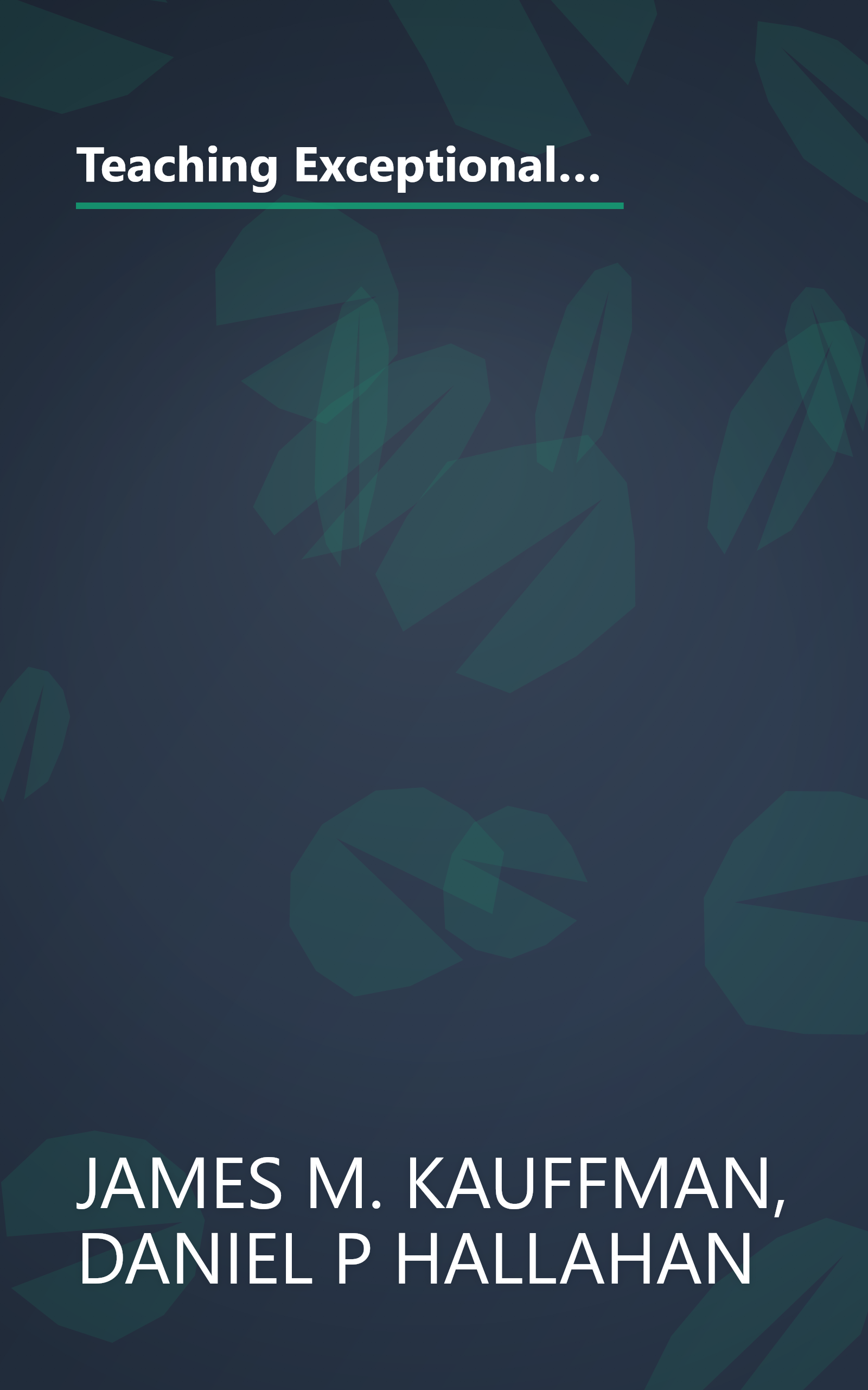 Teaching Exceptional Children: Cases for Reflection and Analysis for Exceptional Learners: Introduction to Special Education book cover