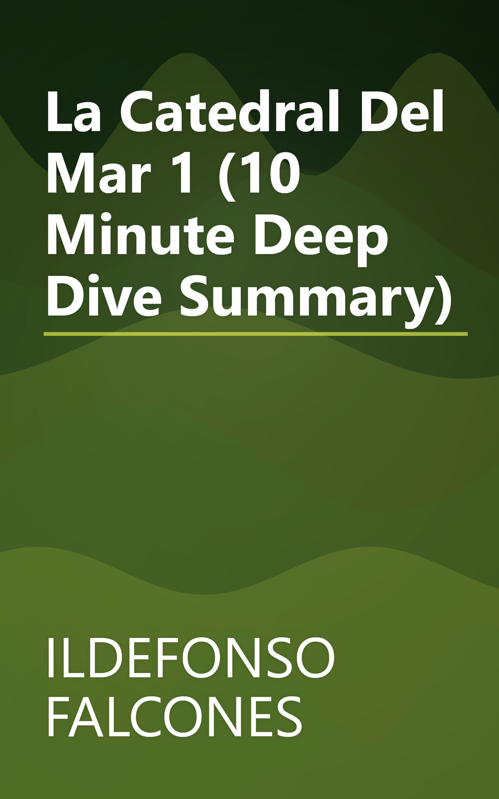 La Catedral Del Mar 1 (10 Minute   Deep Dive Summary) book cover