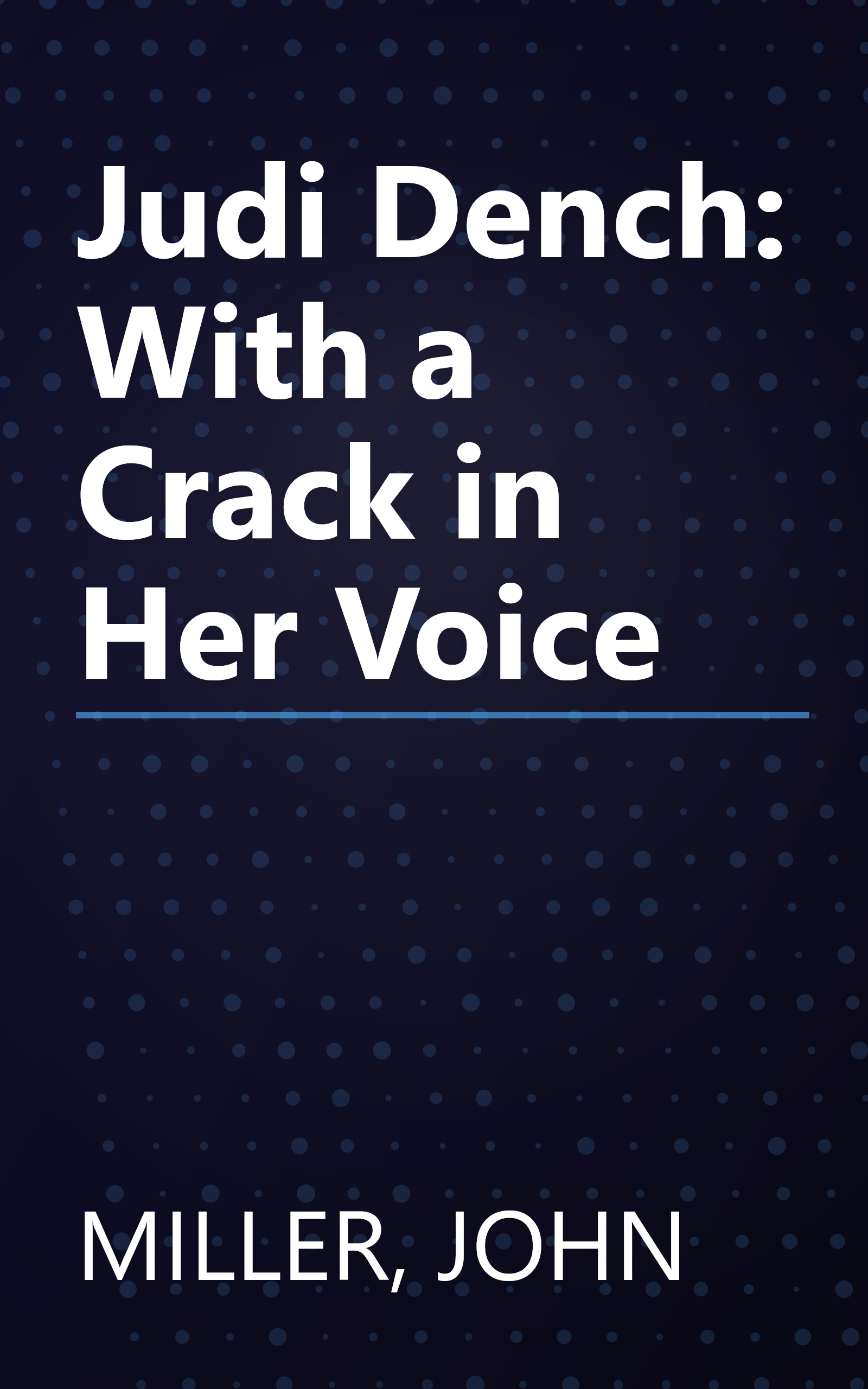 Judi Dench: With a Crack in Her Voice book cover