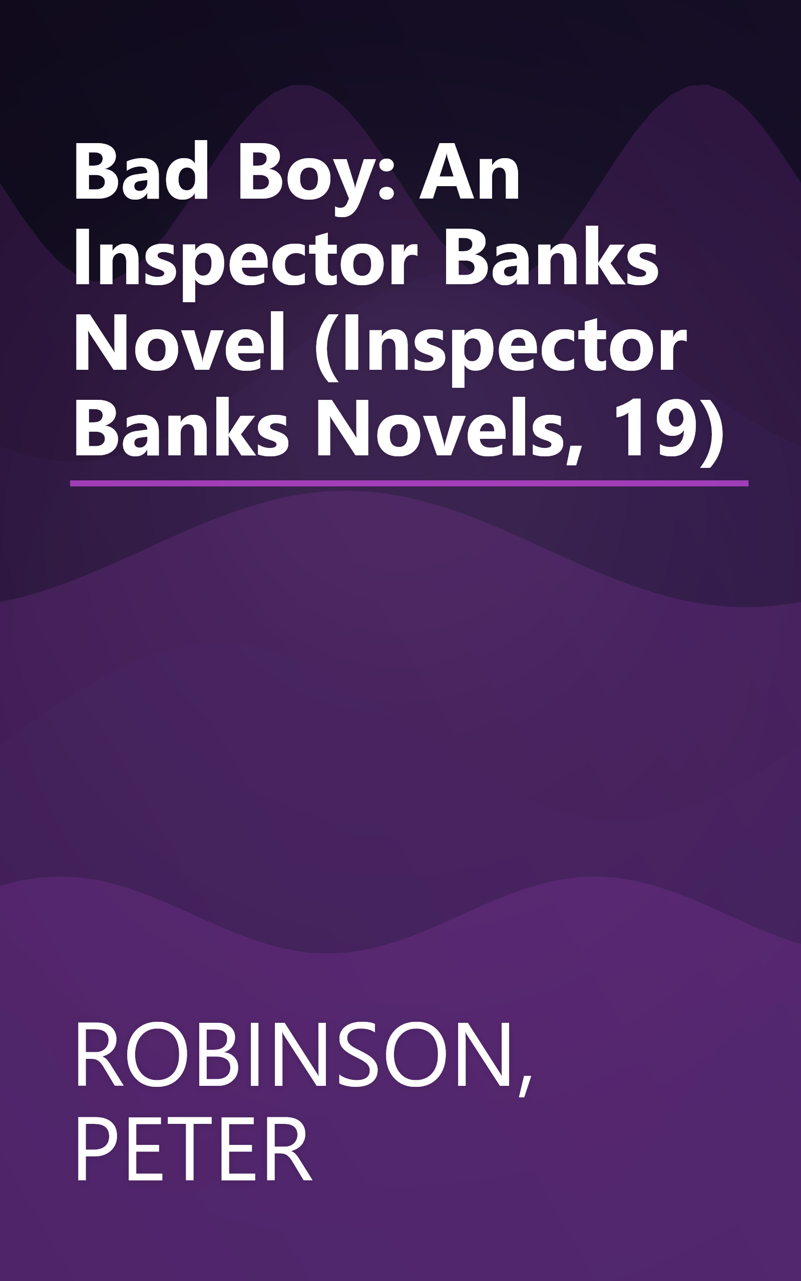 Bad Boy: An Inspector Banks Novel (Inspector Banks Novels, 19) book cover