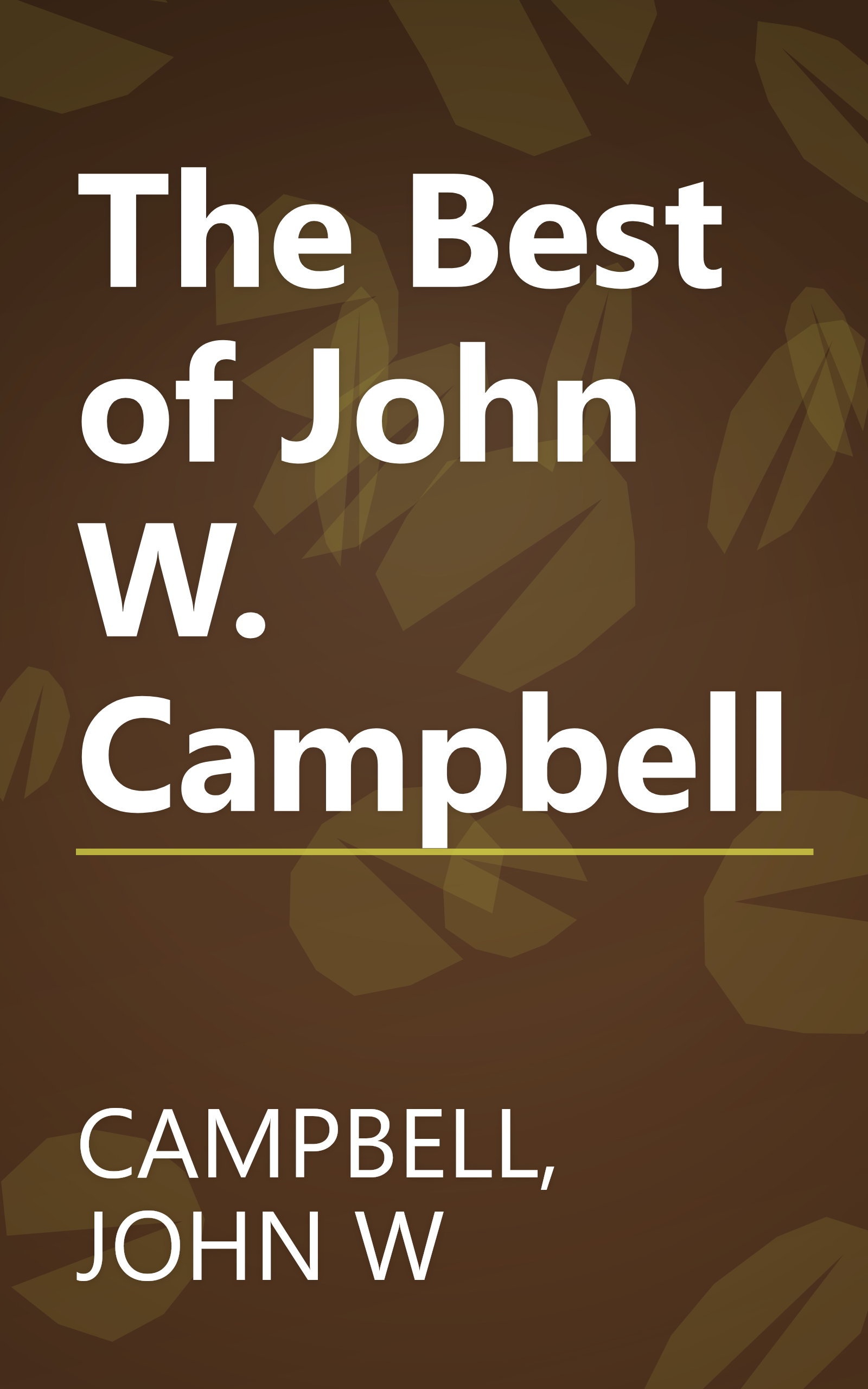 The Best of John W. Campbell book cover