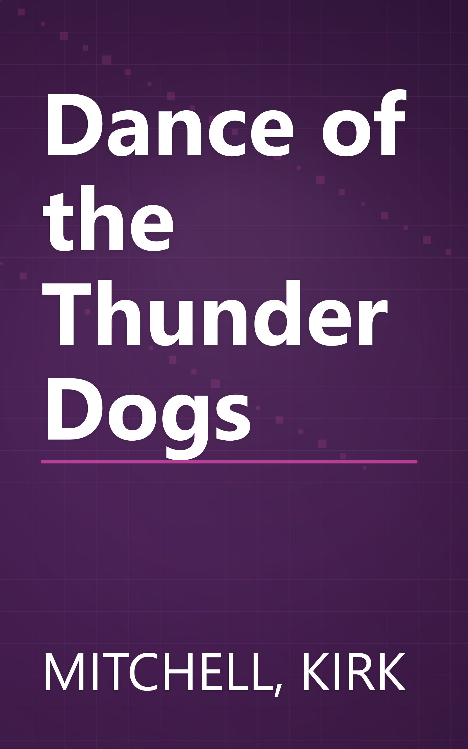 Dance of the Thunder Dogs book cover