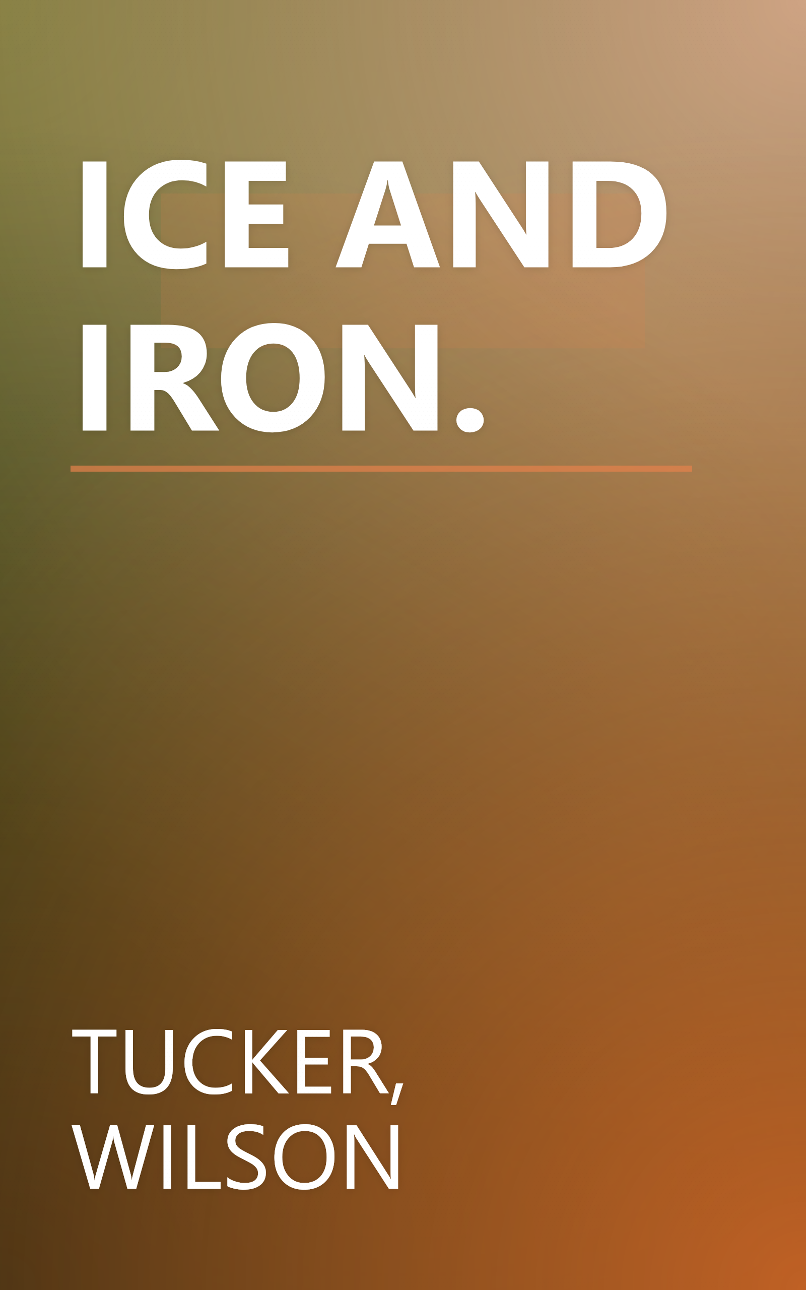ICE AND IRON. book cover