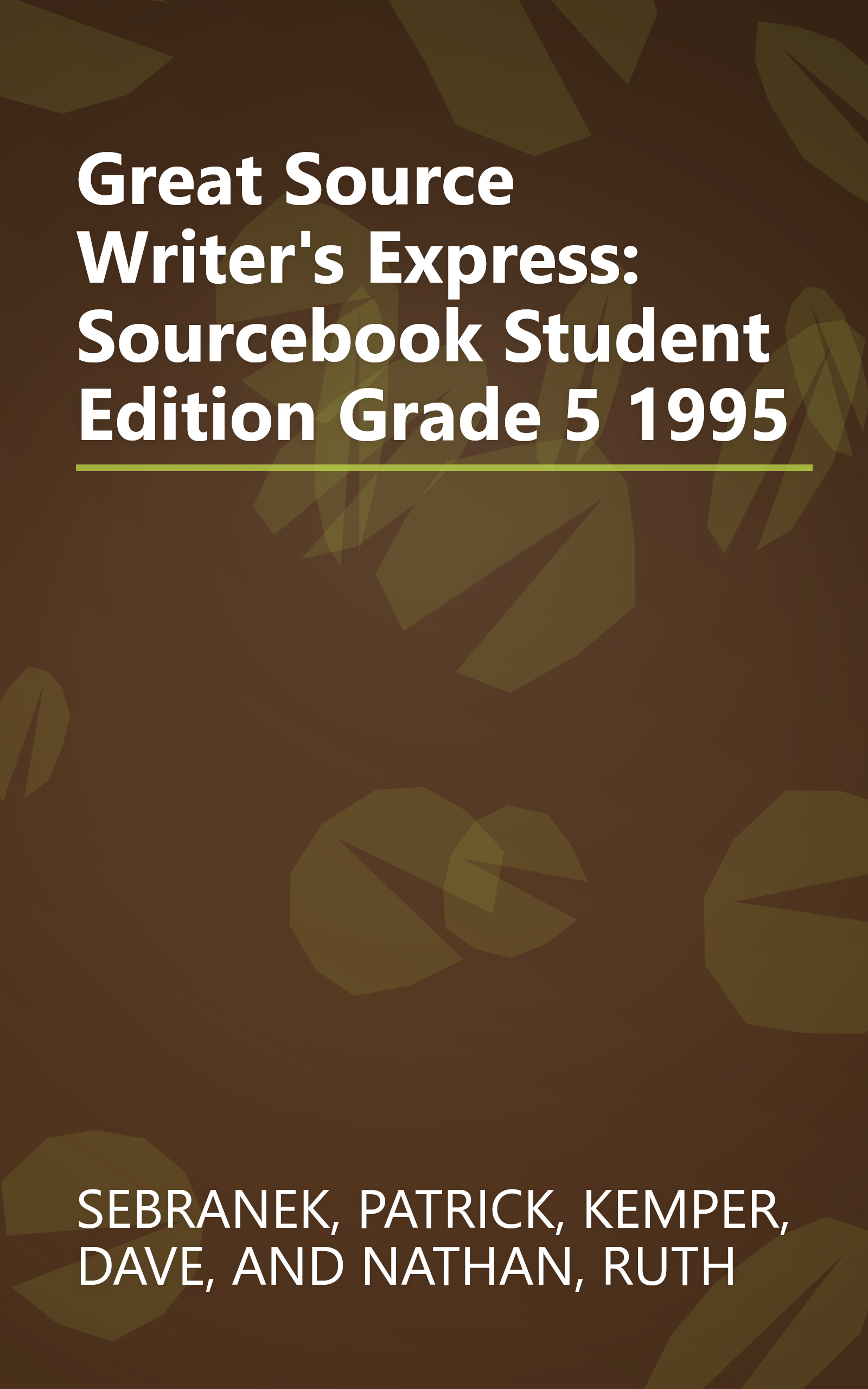 Great Source Writer's Express: Sourcebook Student Edition Grade 5 1995 book cover