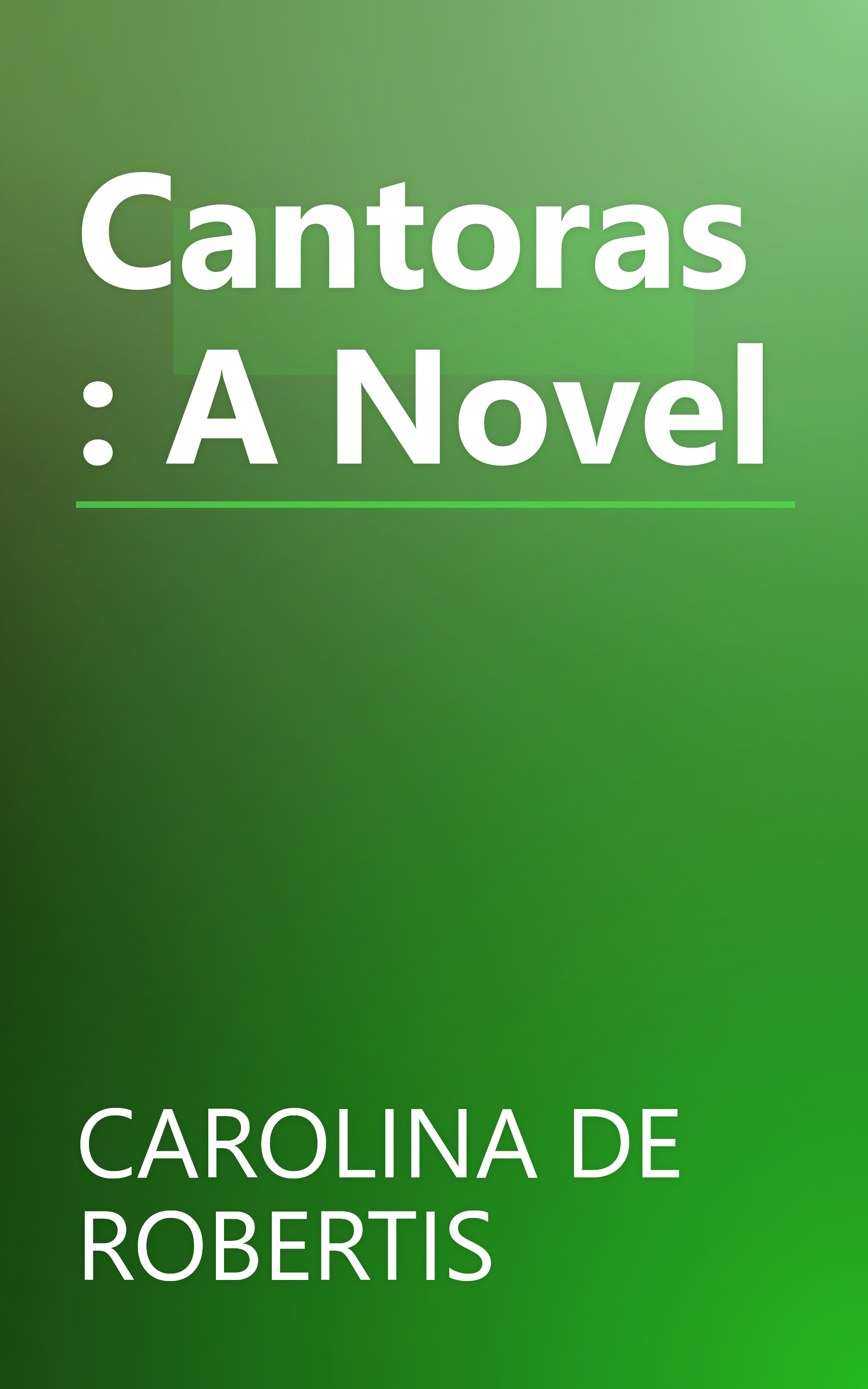 Cantoras: A Novel book cover
