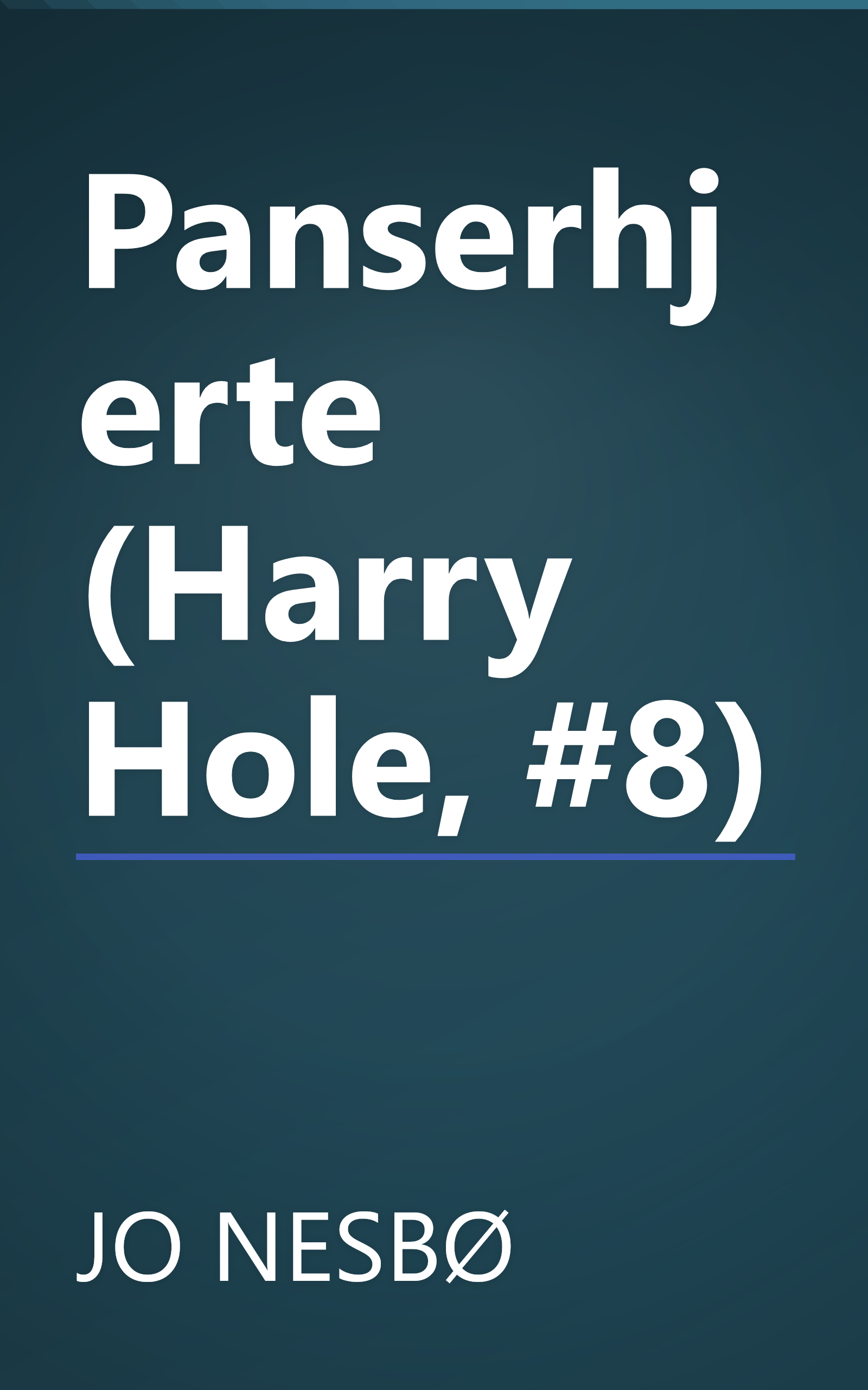 Panserhjerte (Harry Hole, #8) book cover