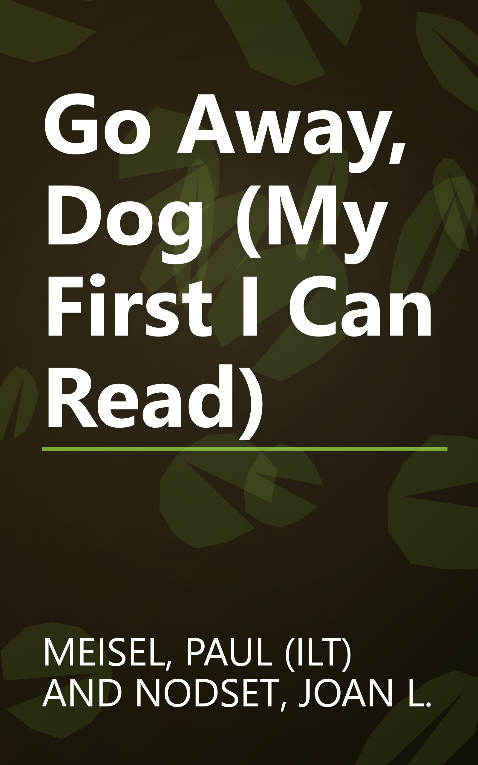Go Away, Dog (My First I Can Read) book cover