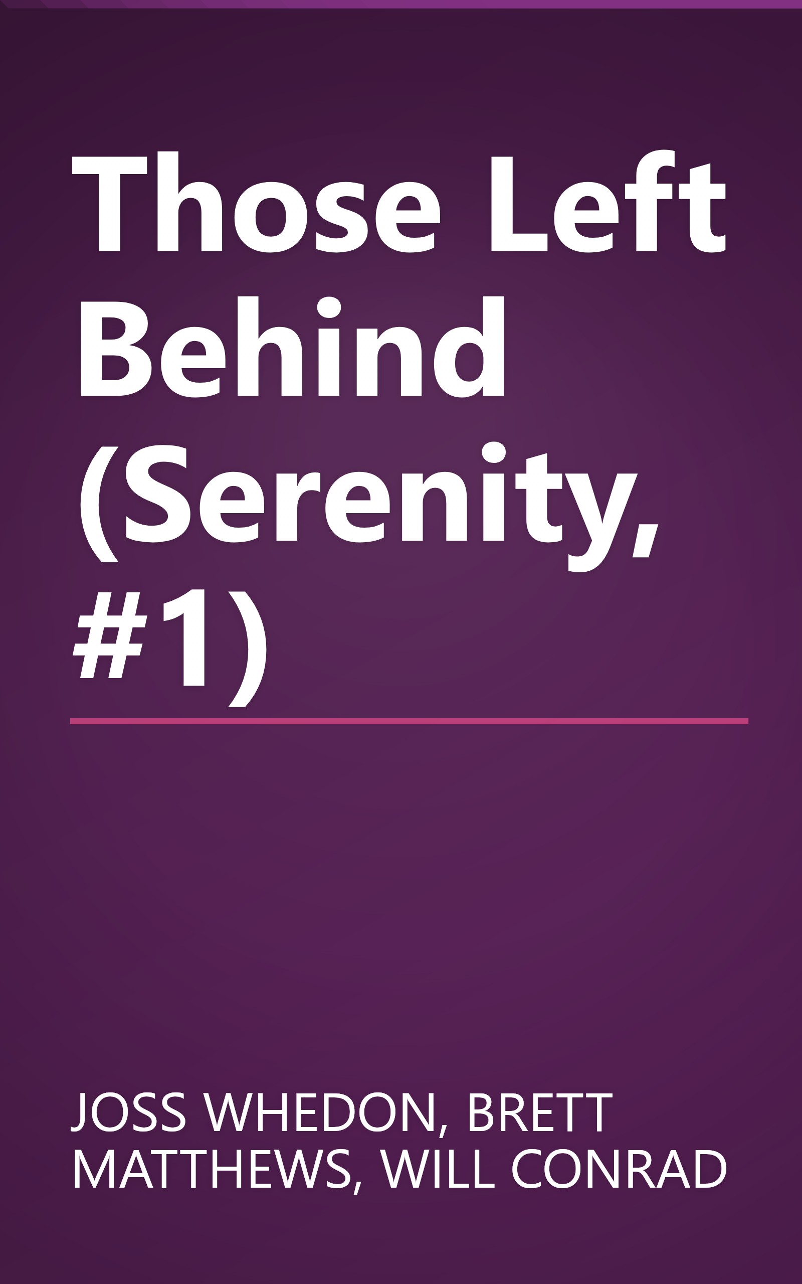 Those Left Behind (Serenity, #1) book cover