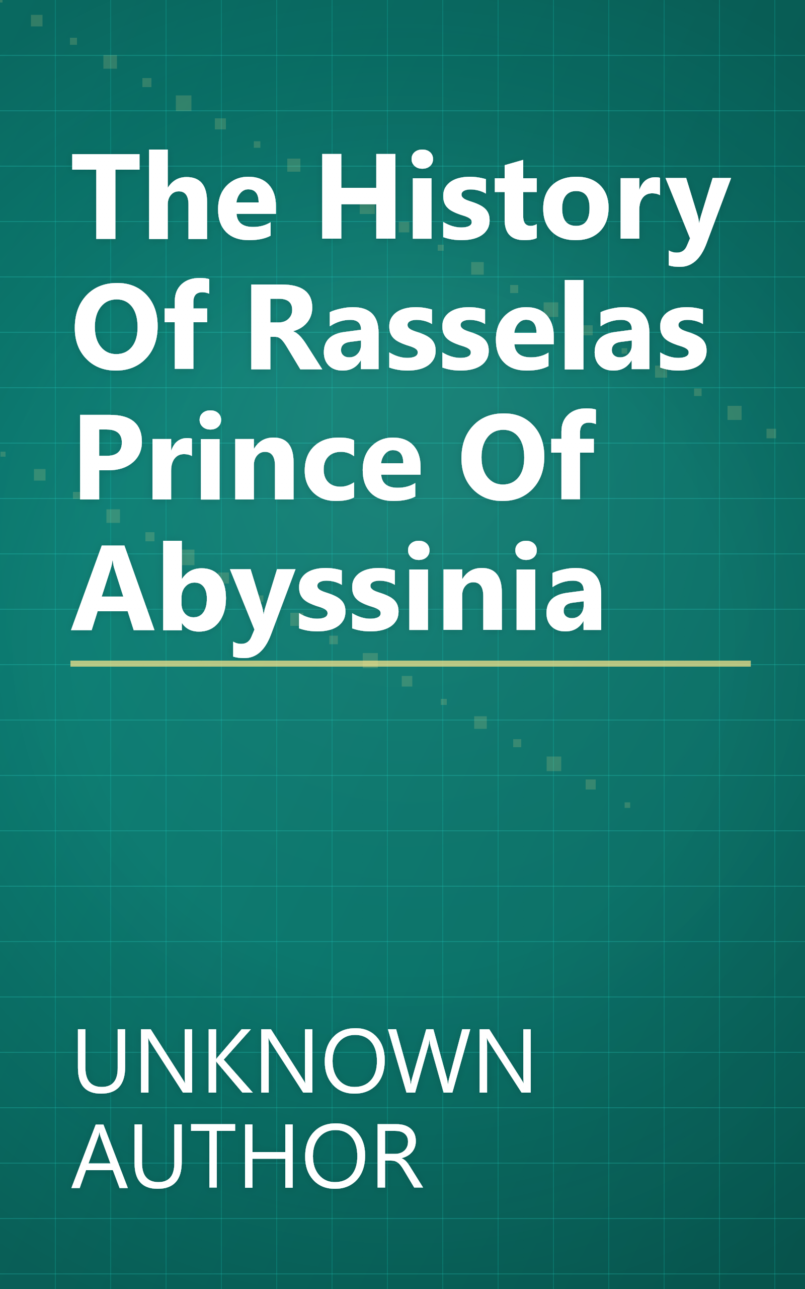 The History Of Rasselas Prince Of Abyssinia book cover