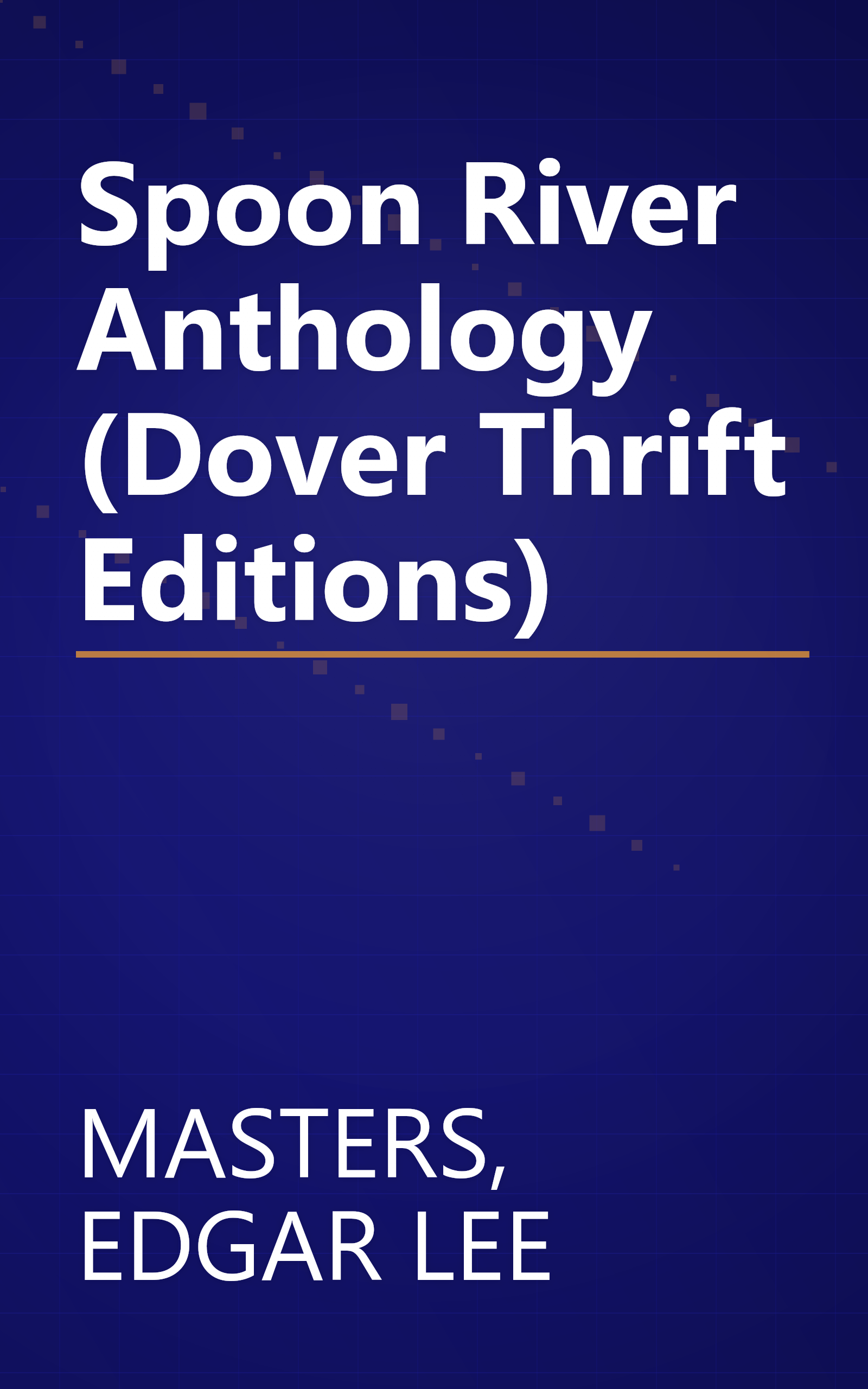 Spoon River Anthology (Dover Thrift Editions) book cover