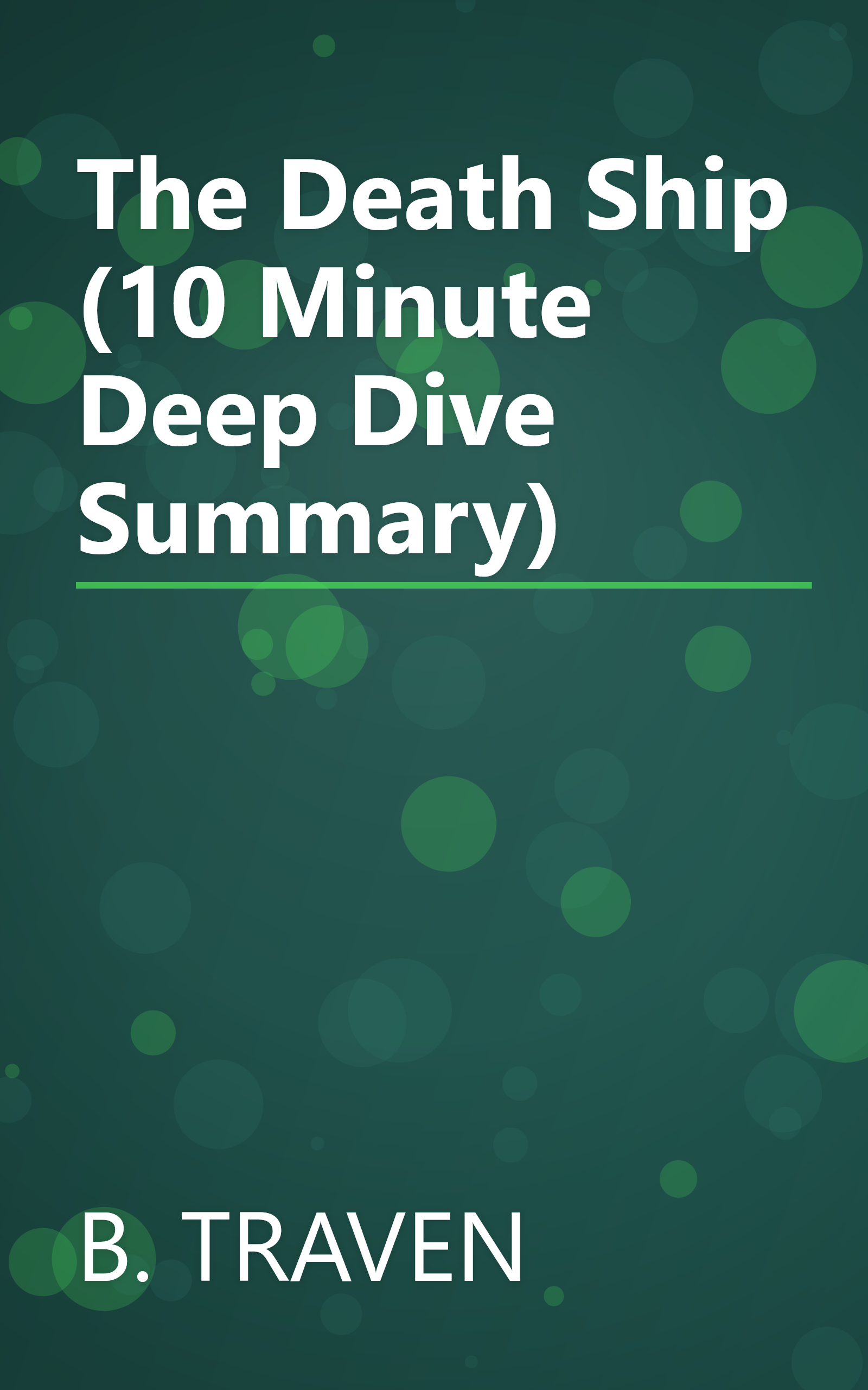 The Death Ship (10 Minute   Deep Dive Summary) book cover
