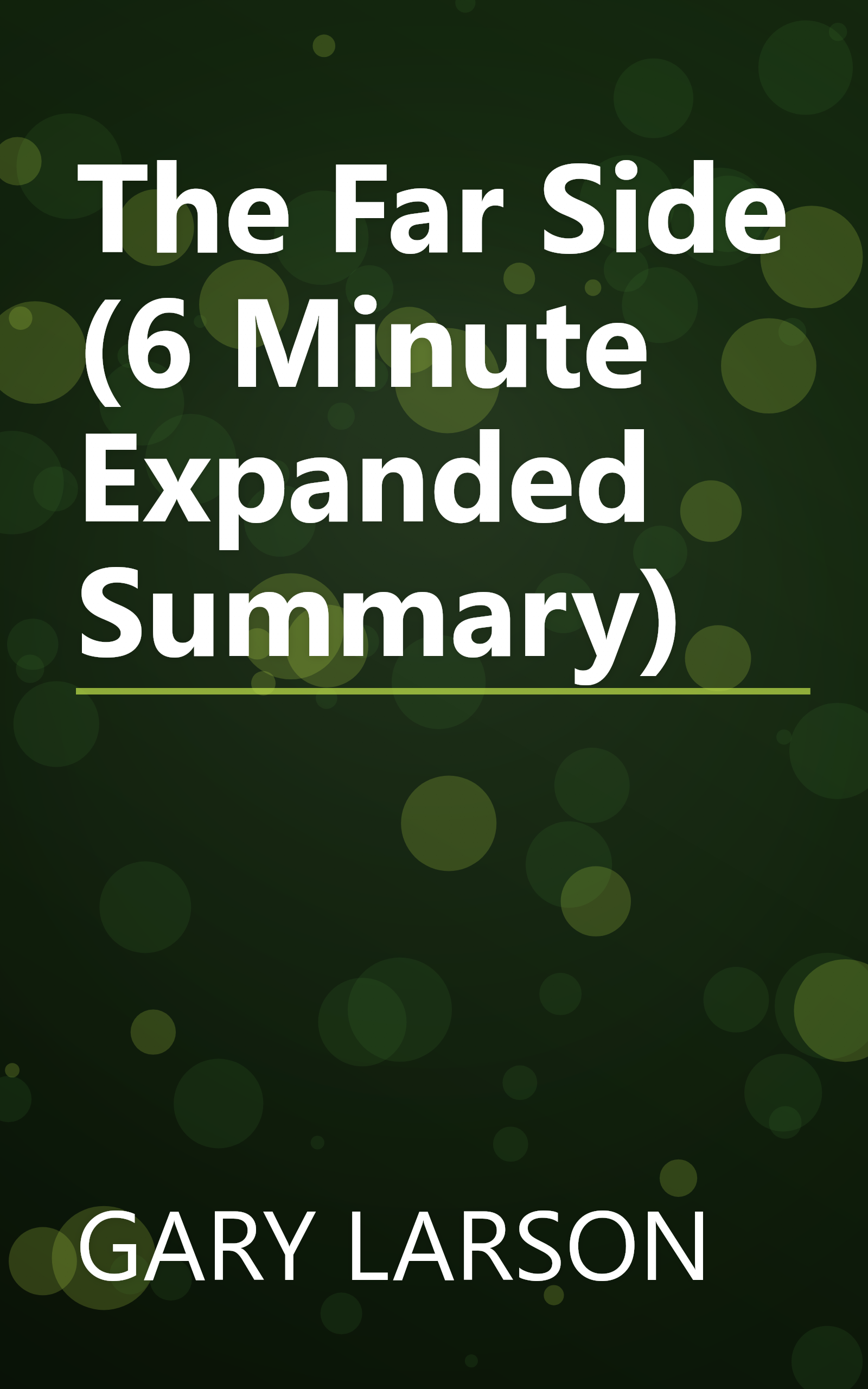 The Far Side (6 Minute   Expanded Summary) book cover