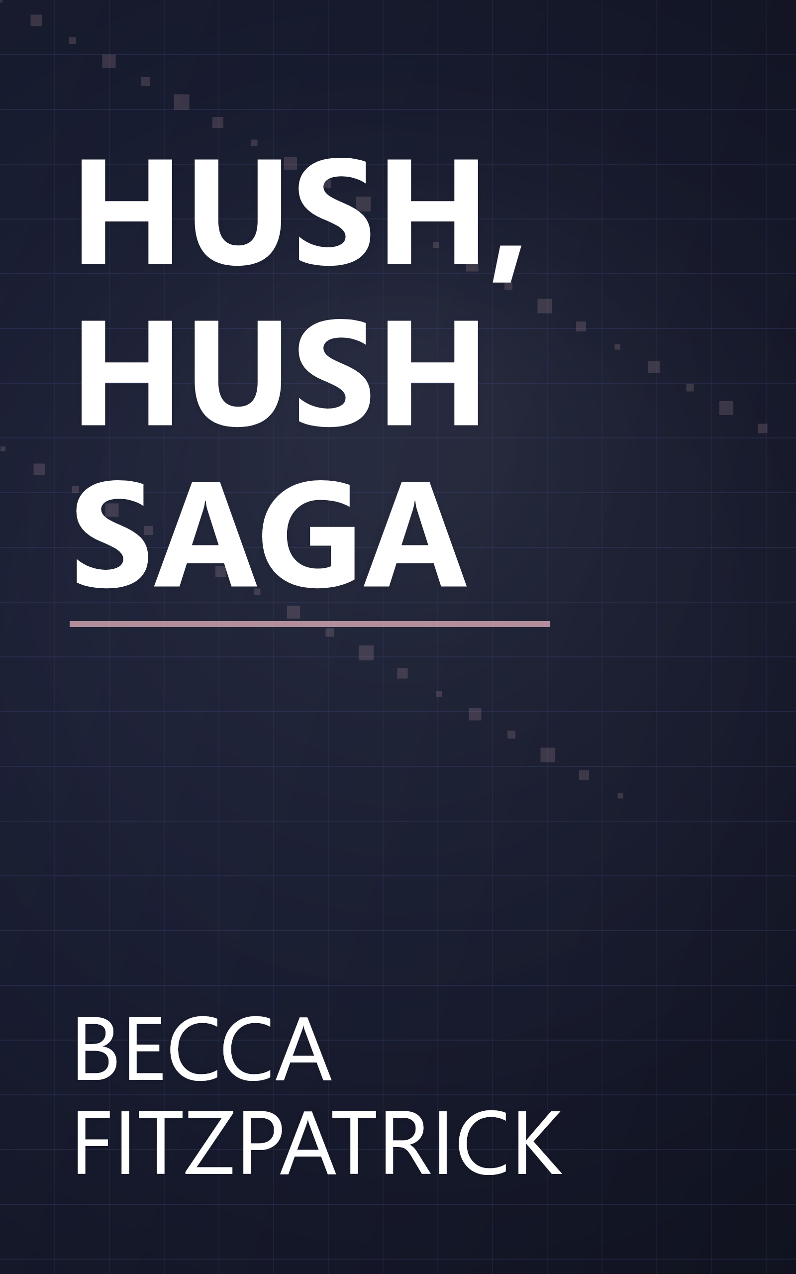 HUSH, HUSH SAGA book cover