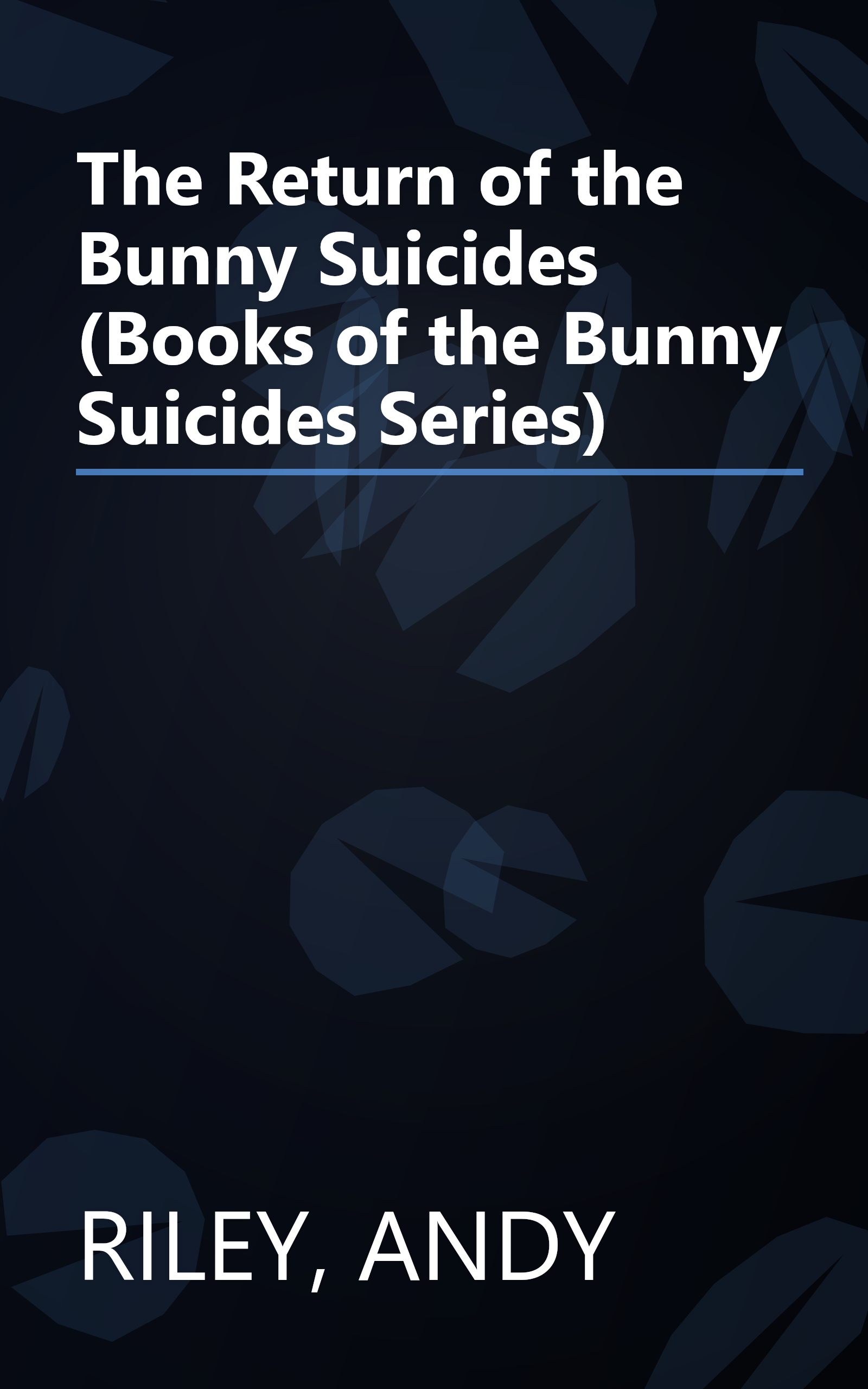 The Return of the Bunny Suicides (Books of the Bunny Suicides Series) book cover