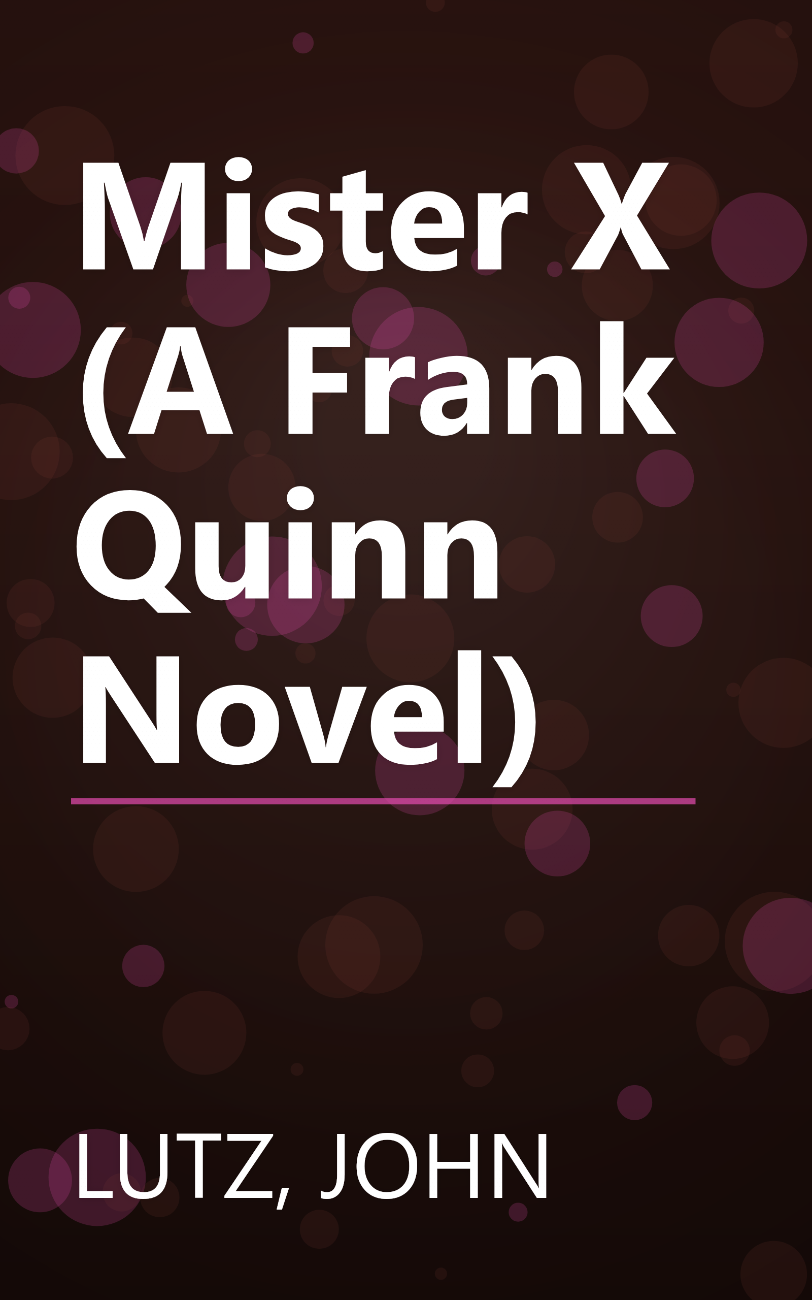 Mister X (A Frank Quinn Novel) book cover