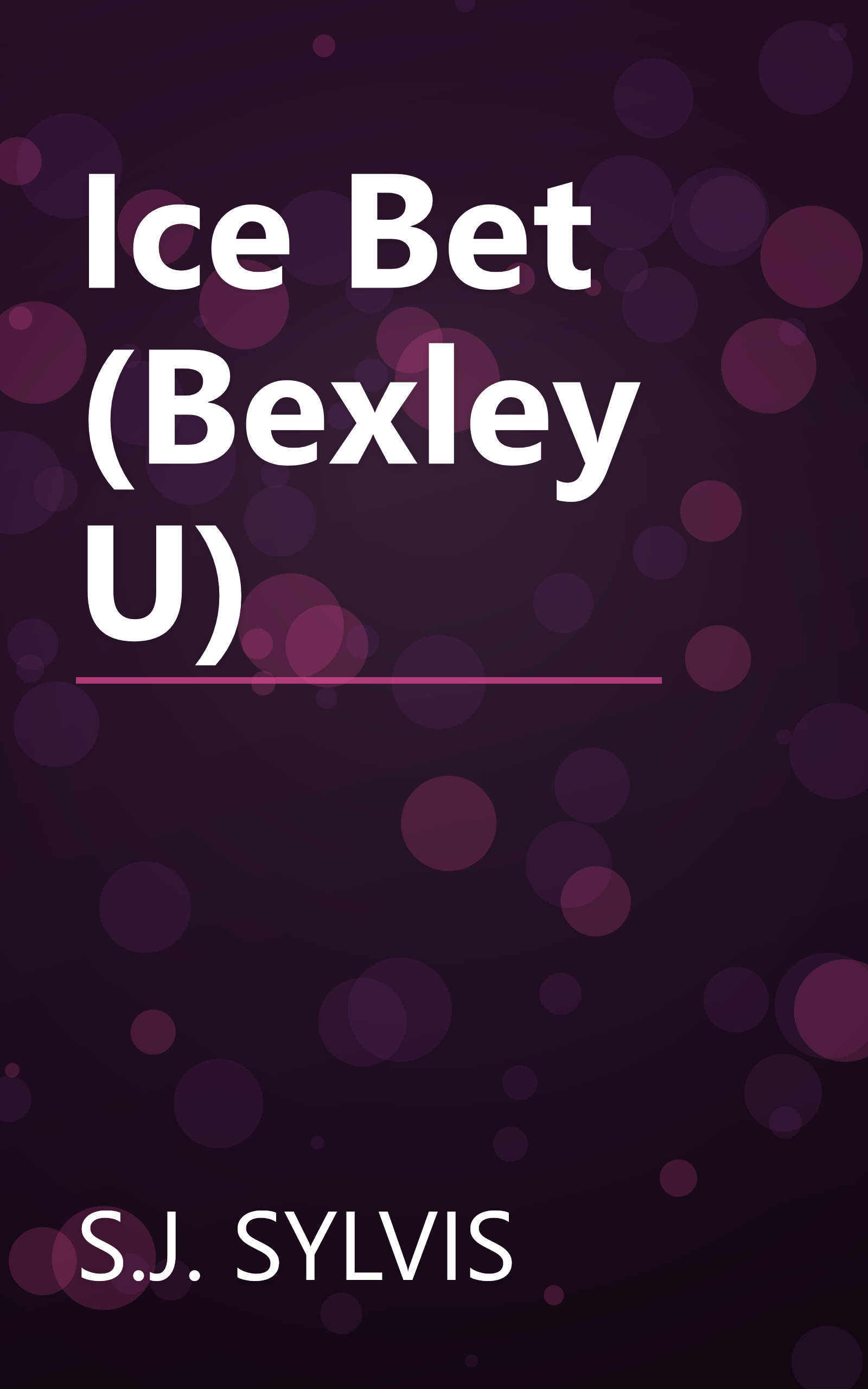 Ice Bet (Bexley U) book cover