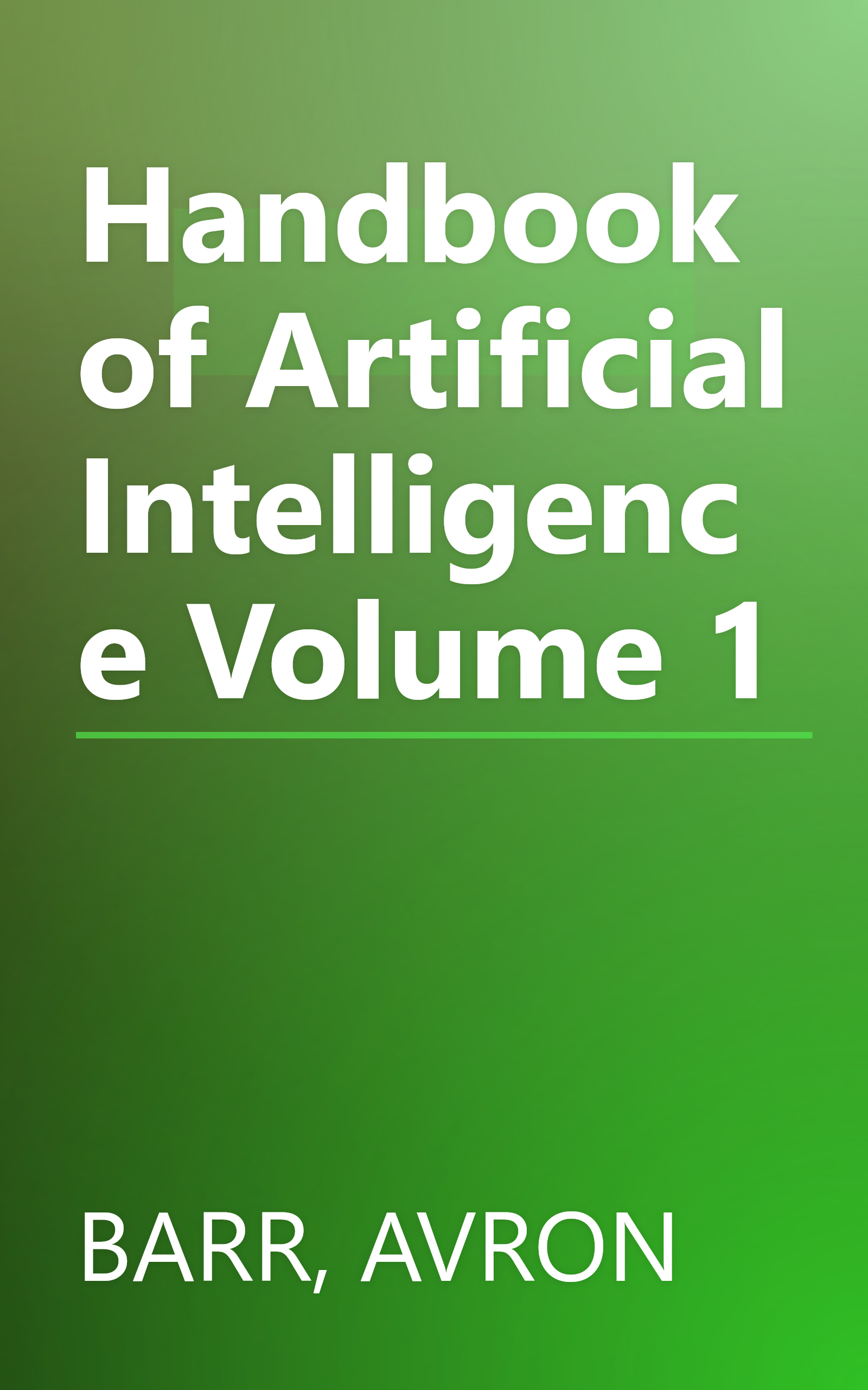Handbook of Artificial Intelligence Volume 1 book cover