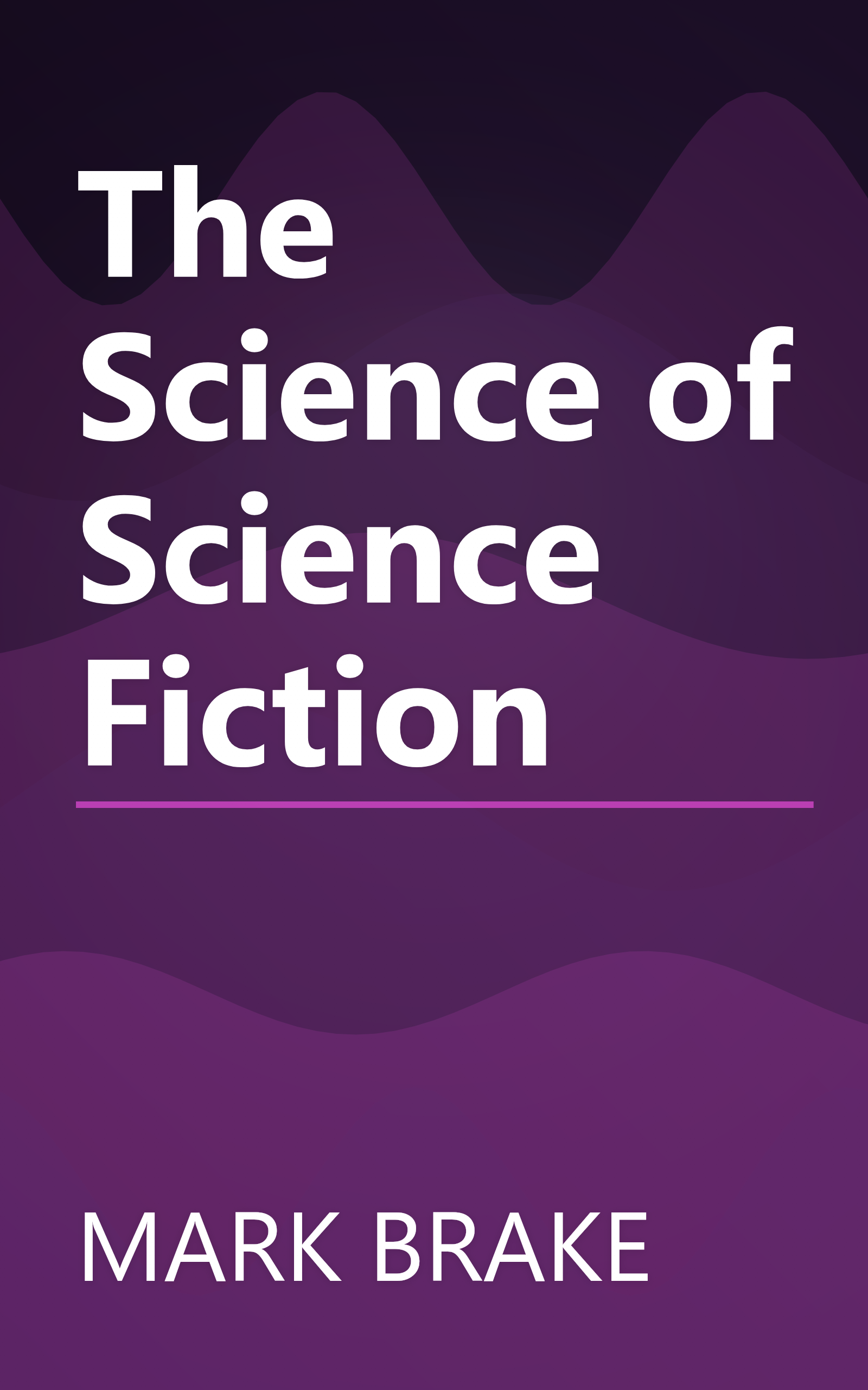 The Science of Science Fiction book cover