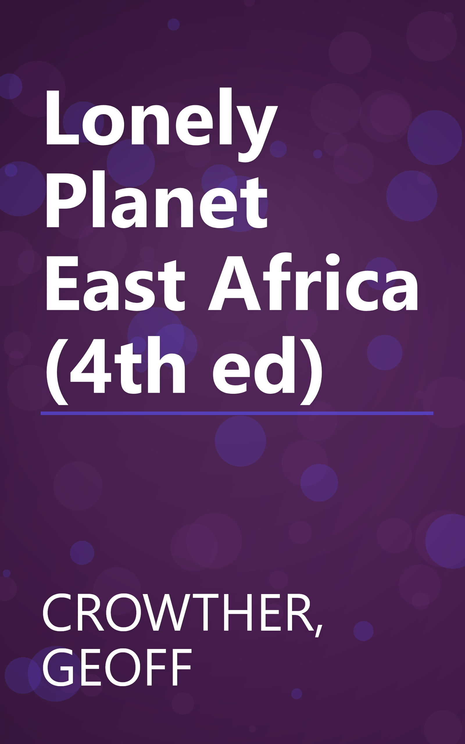 Lonely Planet East Africa (4th ed) book cover