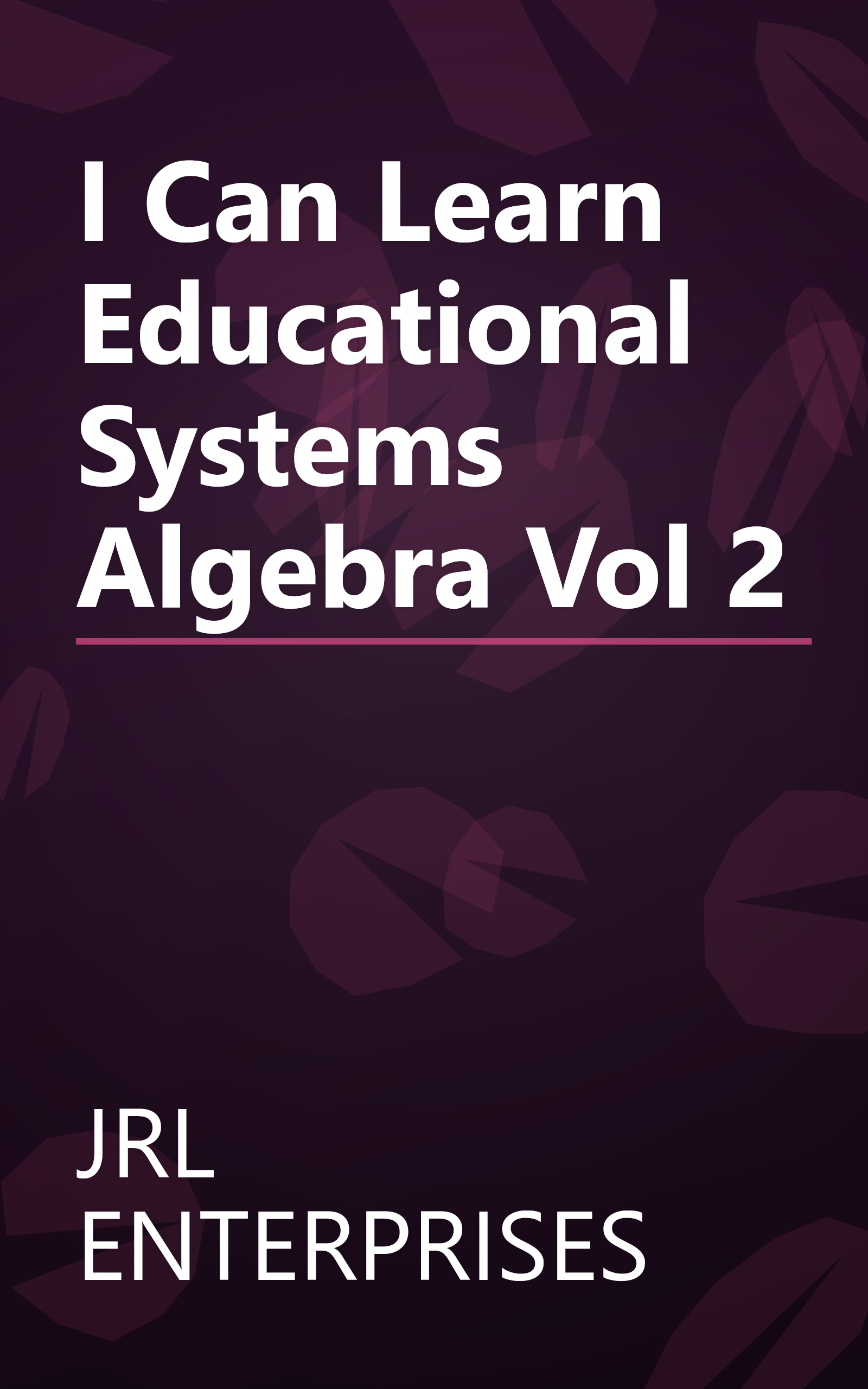 I Can Learn Educational Systems Algebra Vol 2 book cover