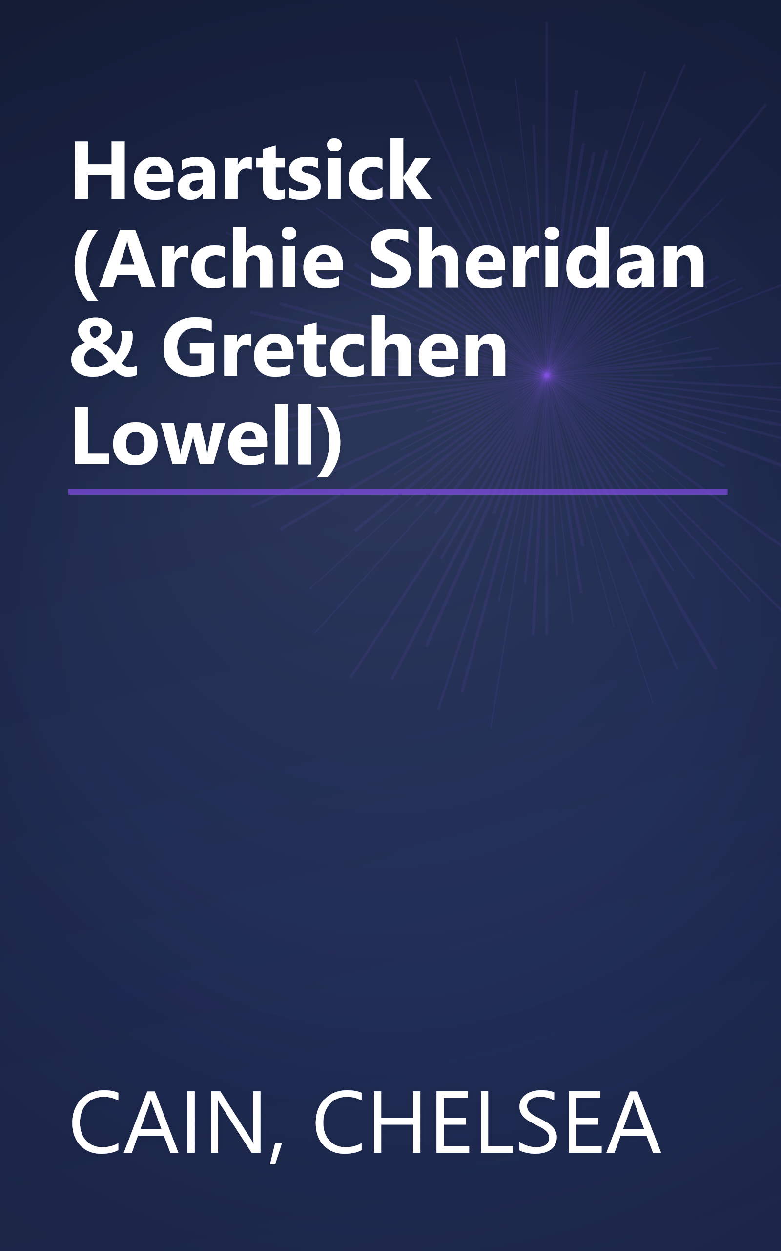 Heartsick (Archie Sheridan & Gretchen Lowell) book cover