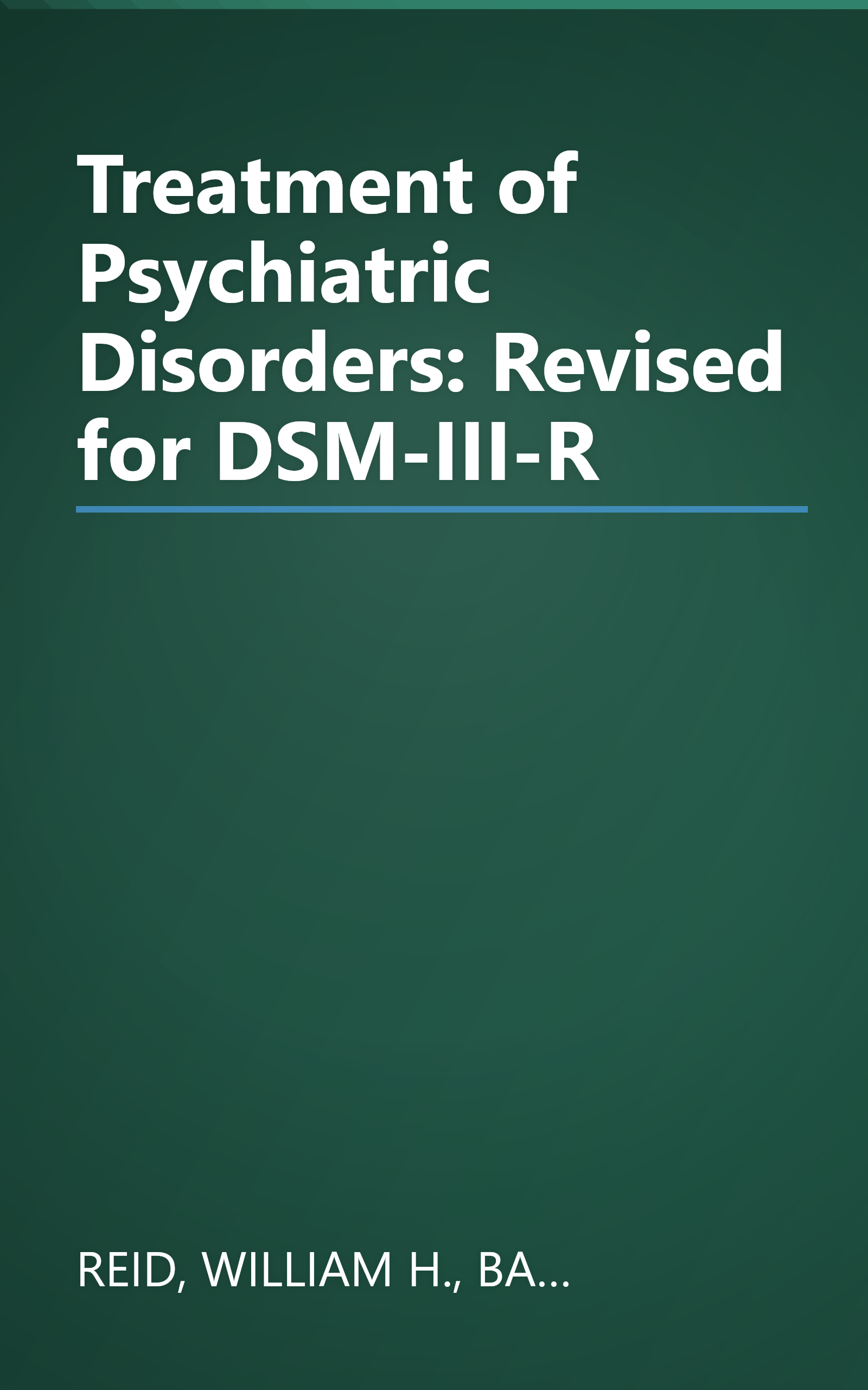 Treatment of Psychiatric Disorders: Revised for DSM-III-R book cover