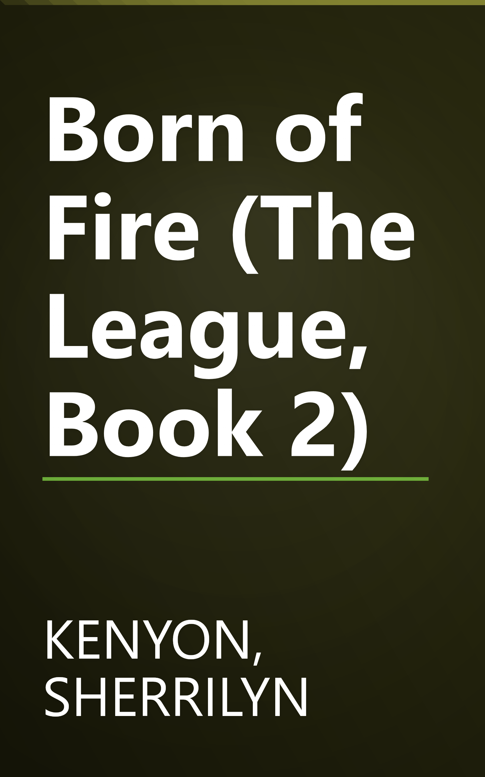 Born of Fire (The League, Book 2) book cover
