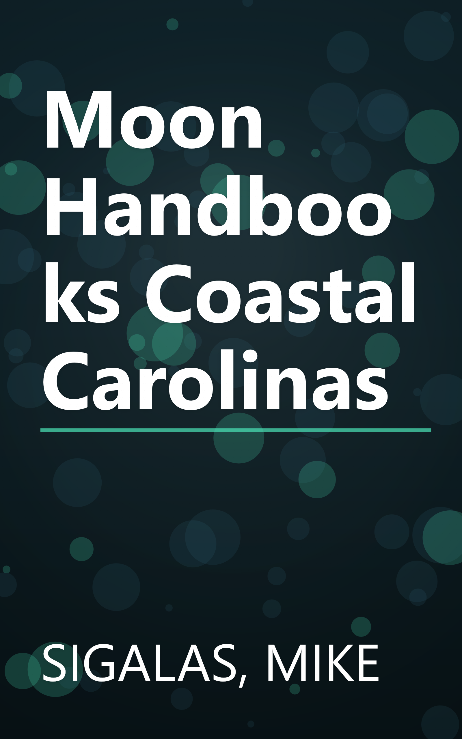 Moon Handbooks Coastal Carolinas book cover