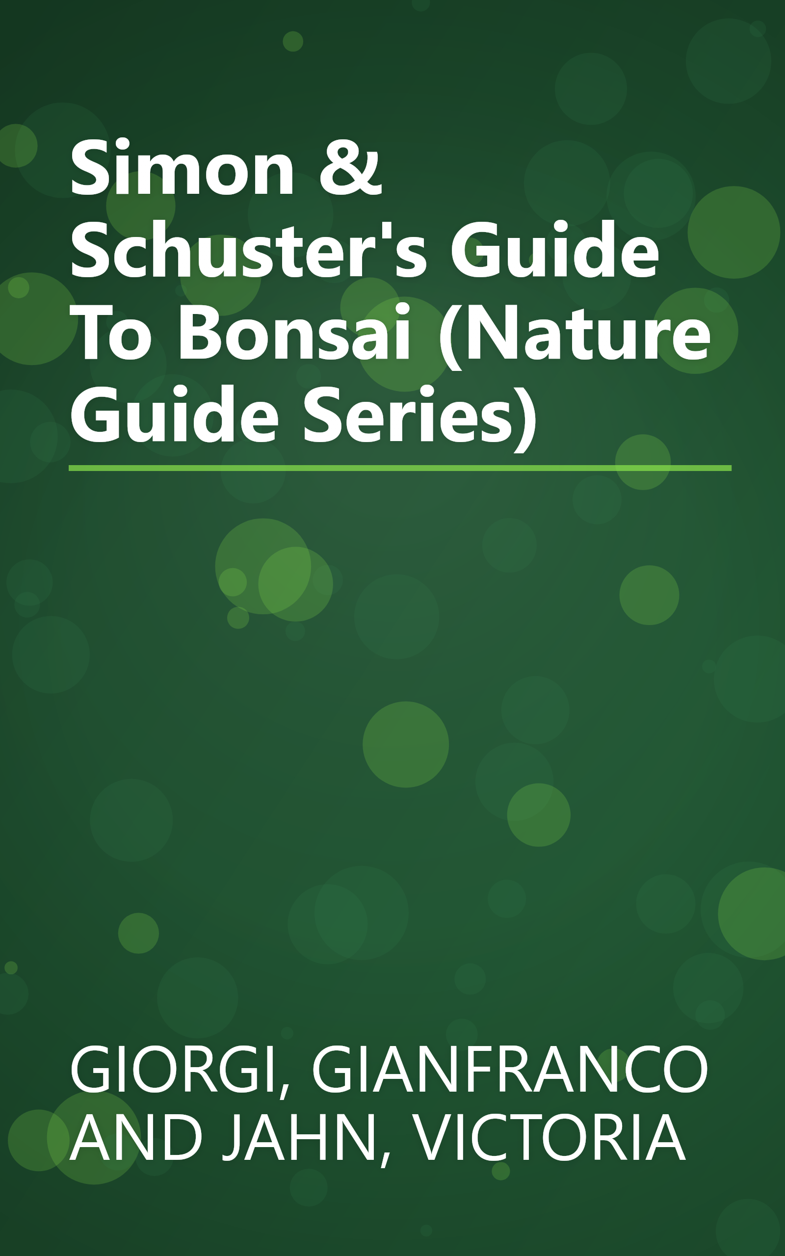 Simon & Schuster's Guide To Bonsai (Nature Guide Series) book cover