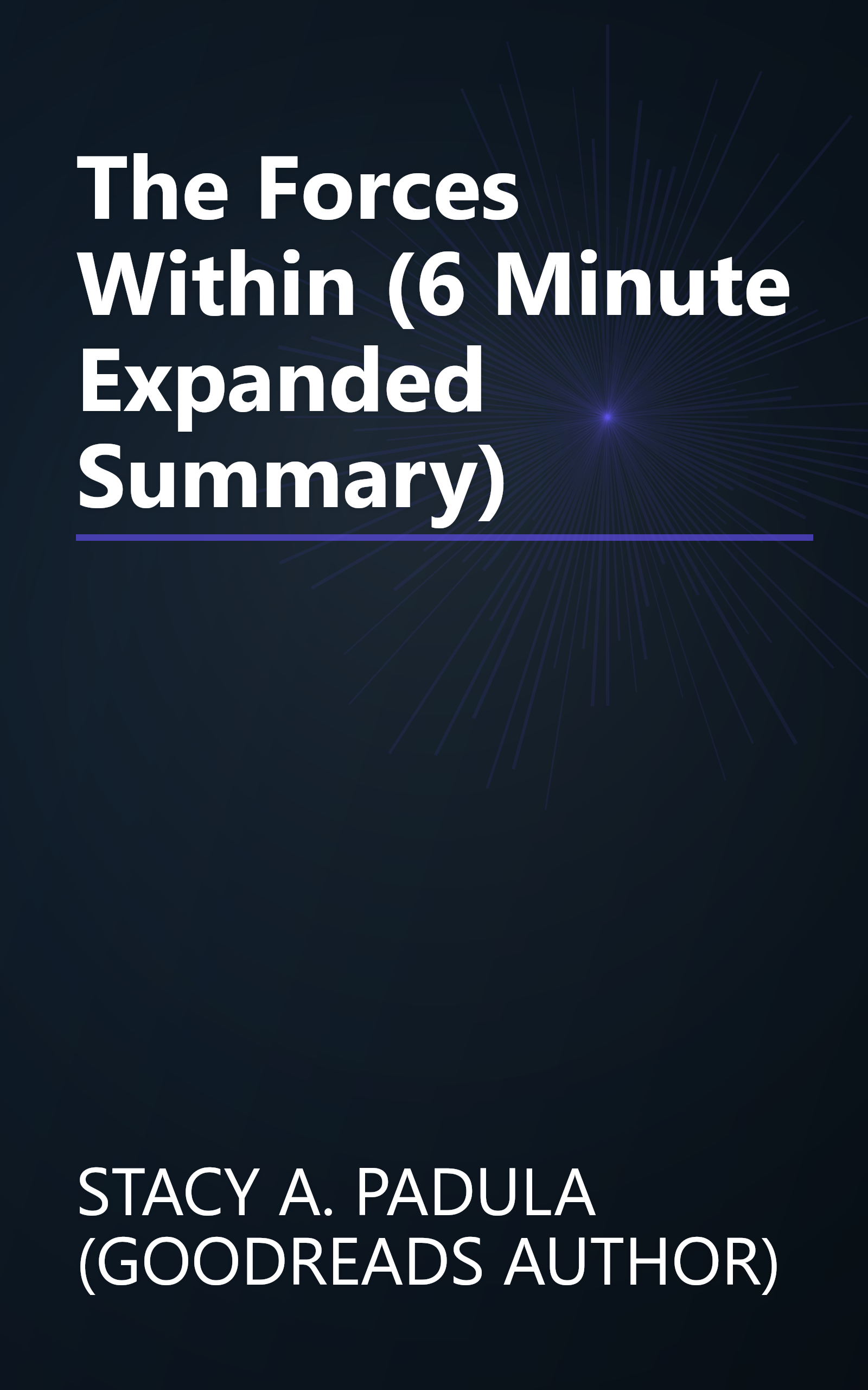 The Forces Within (6 Minute   Expanded Summary) book cover