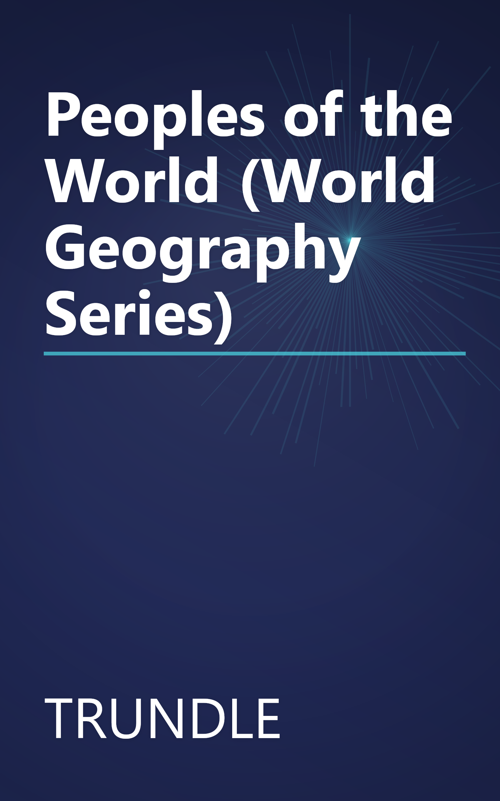 Peoples of the World (World Geography Series) book cover