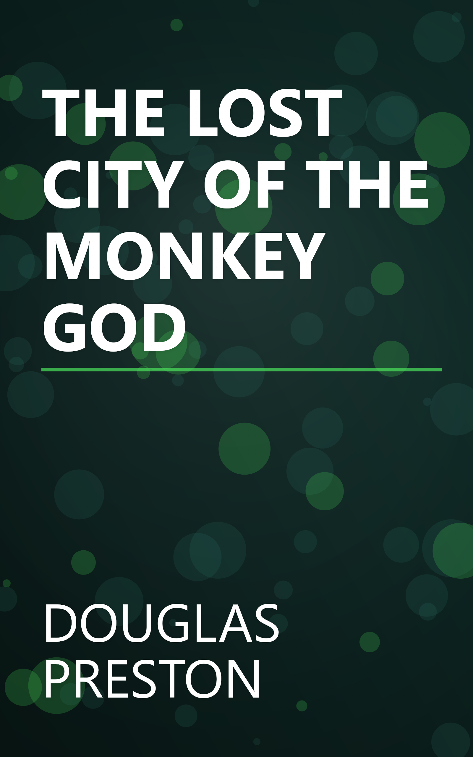 THE LOST CITY OF THE MONKEY GOD book cover